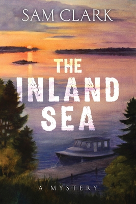 The Inland Sea by Sam Clark | Goodreads