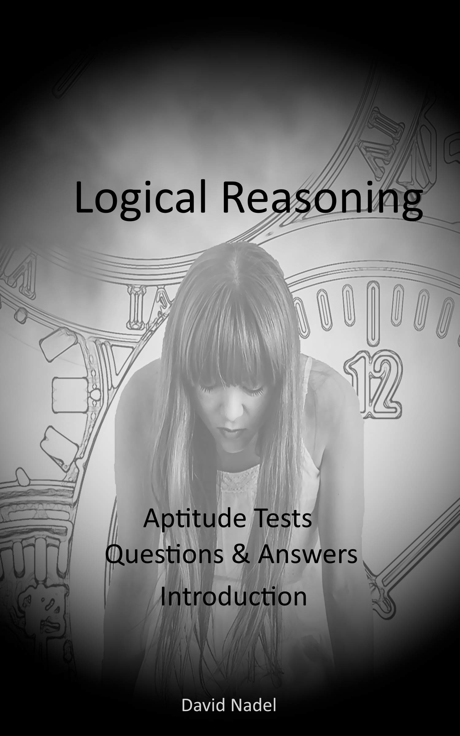 Logical Reasoning: Introduction by David David Nadel | Goodreads