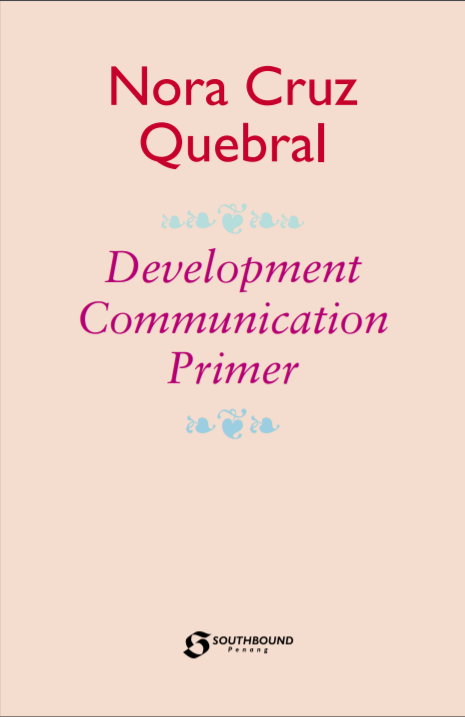 Development Communication Primer by Nora Cruz Quebral | Goodreads
