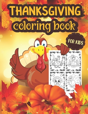 Thanksgiving Coloring Book For Kids: A Collection of 40 Funny and Cute ...