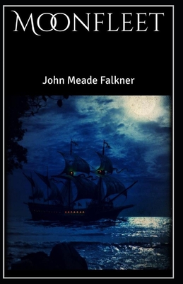 Moonfleet Annotated by John Meade Falkner | Goodreads