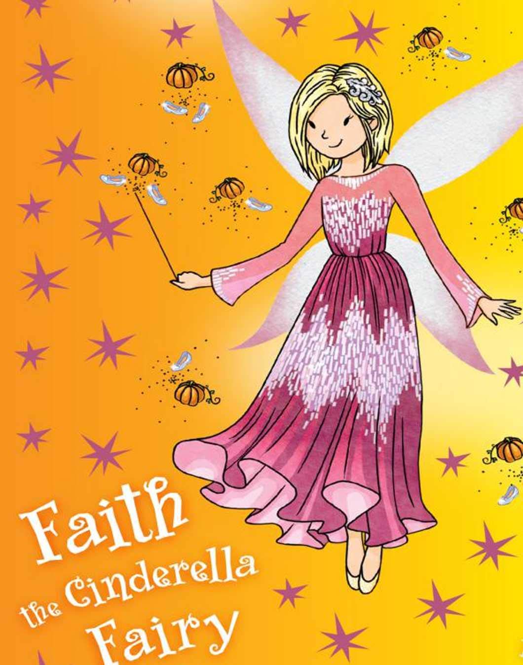 Faith the Cinderella Fairy: children's books ages 1-3 by Daisy Meadows ...