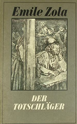 Der Totschläger (Les Rougon-Macquart, #7) by Émile Zola | Goodreads