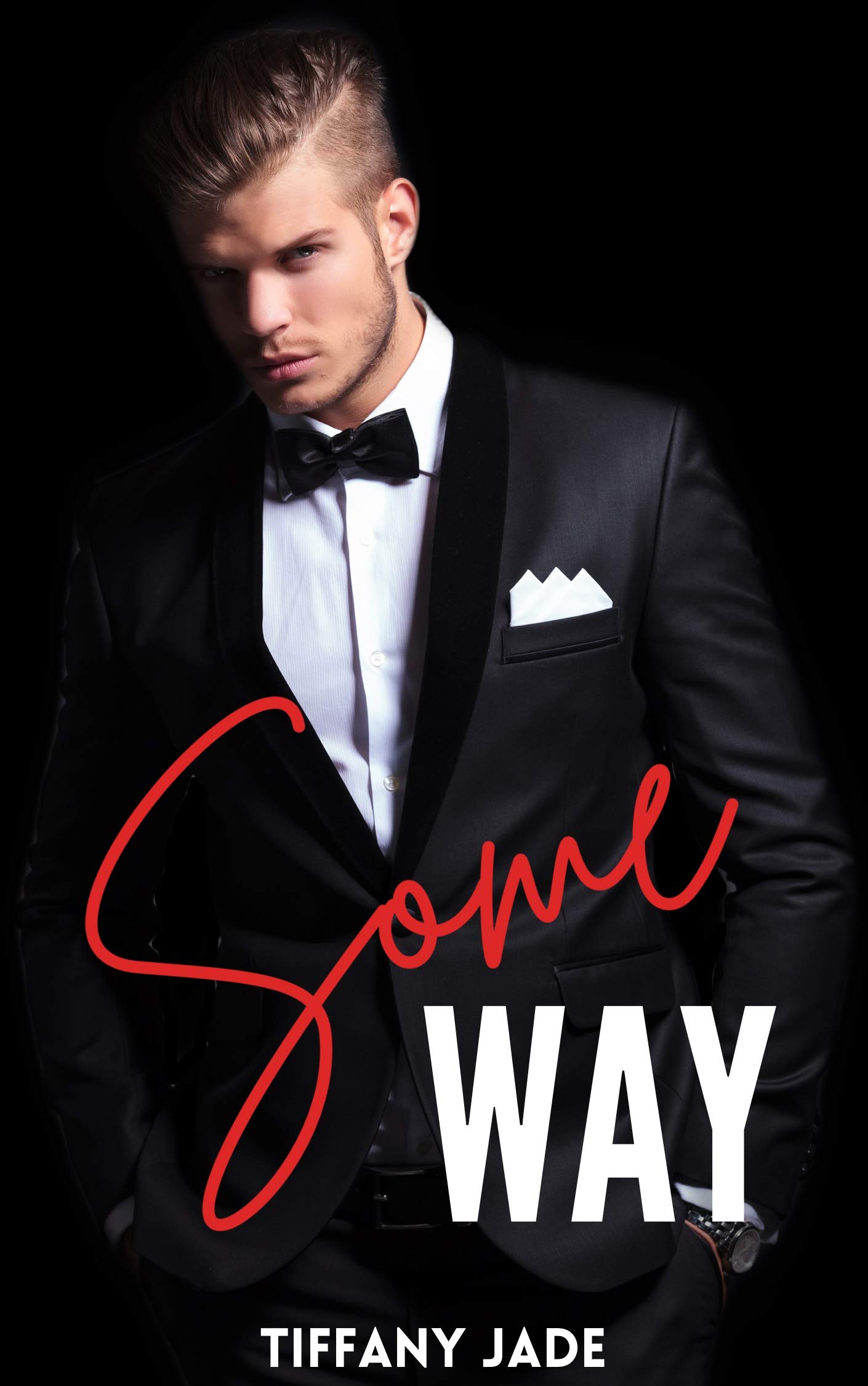 Some Way by Tiffany Jade | Goodreads