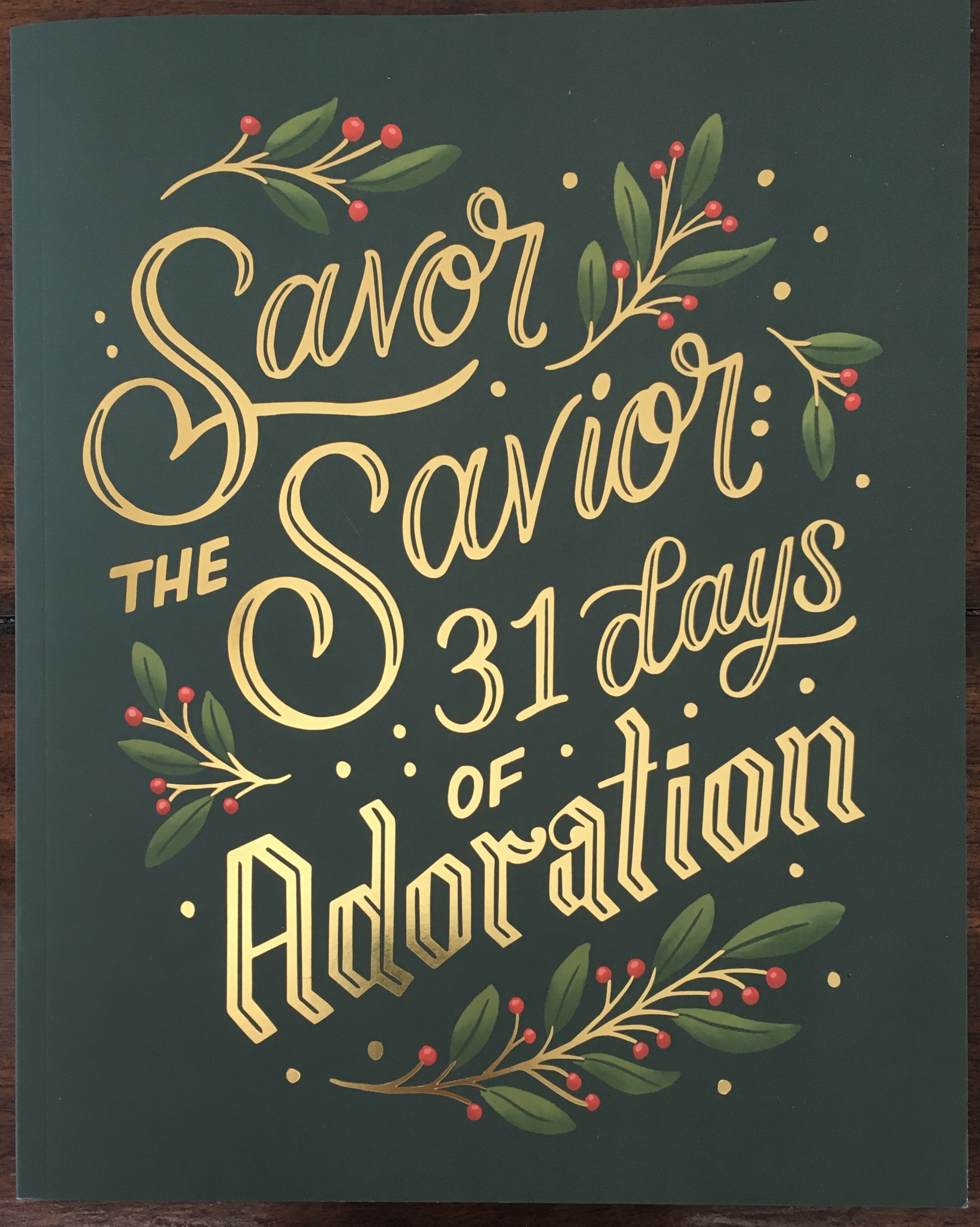 Savor the Savior: 31 Days of Adoration by Lindsay Cournia | Goodreads