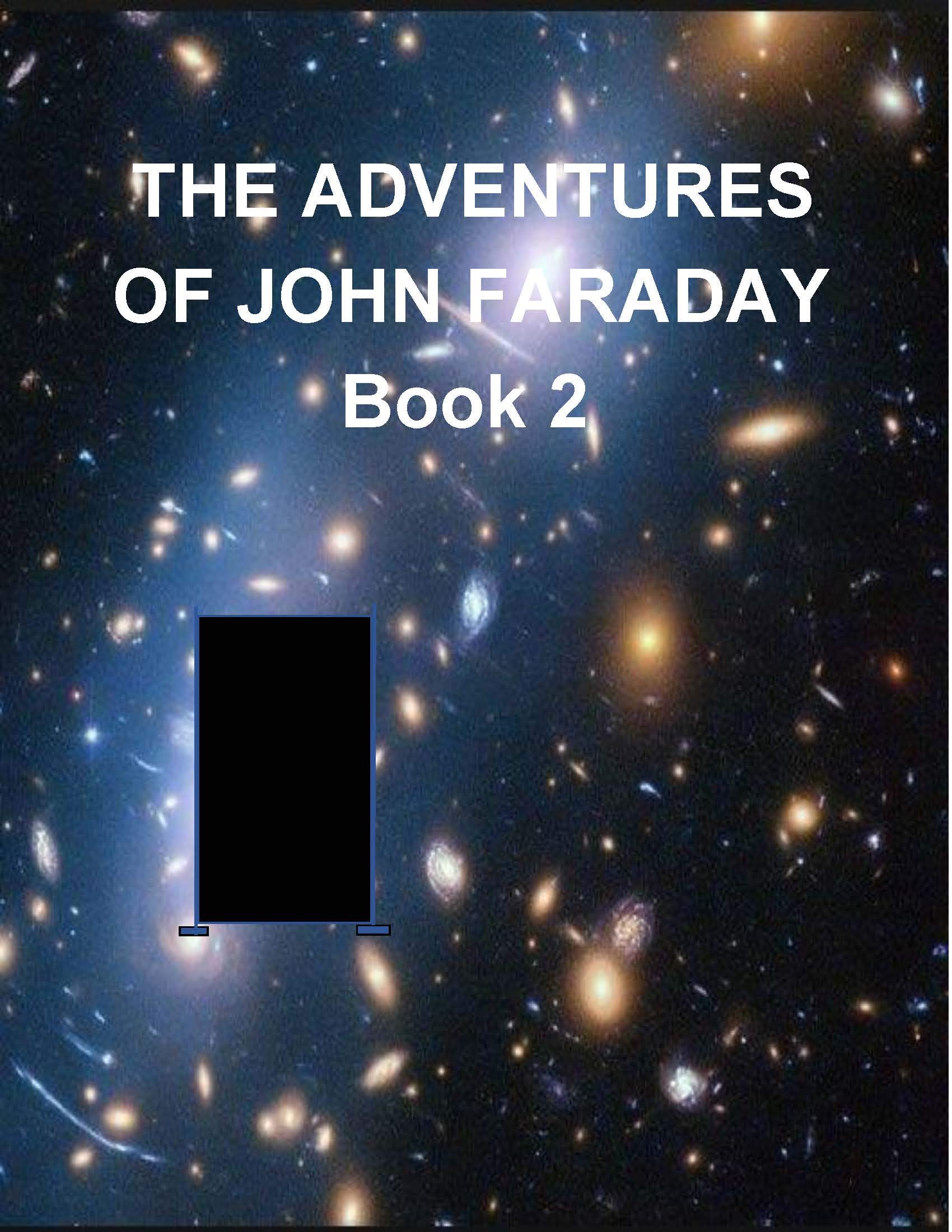 The Adventures of John Faraday-Book 2 by James Allen Forrest | Goodreads
