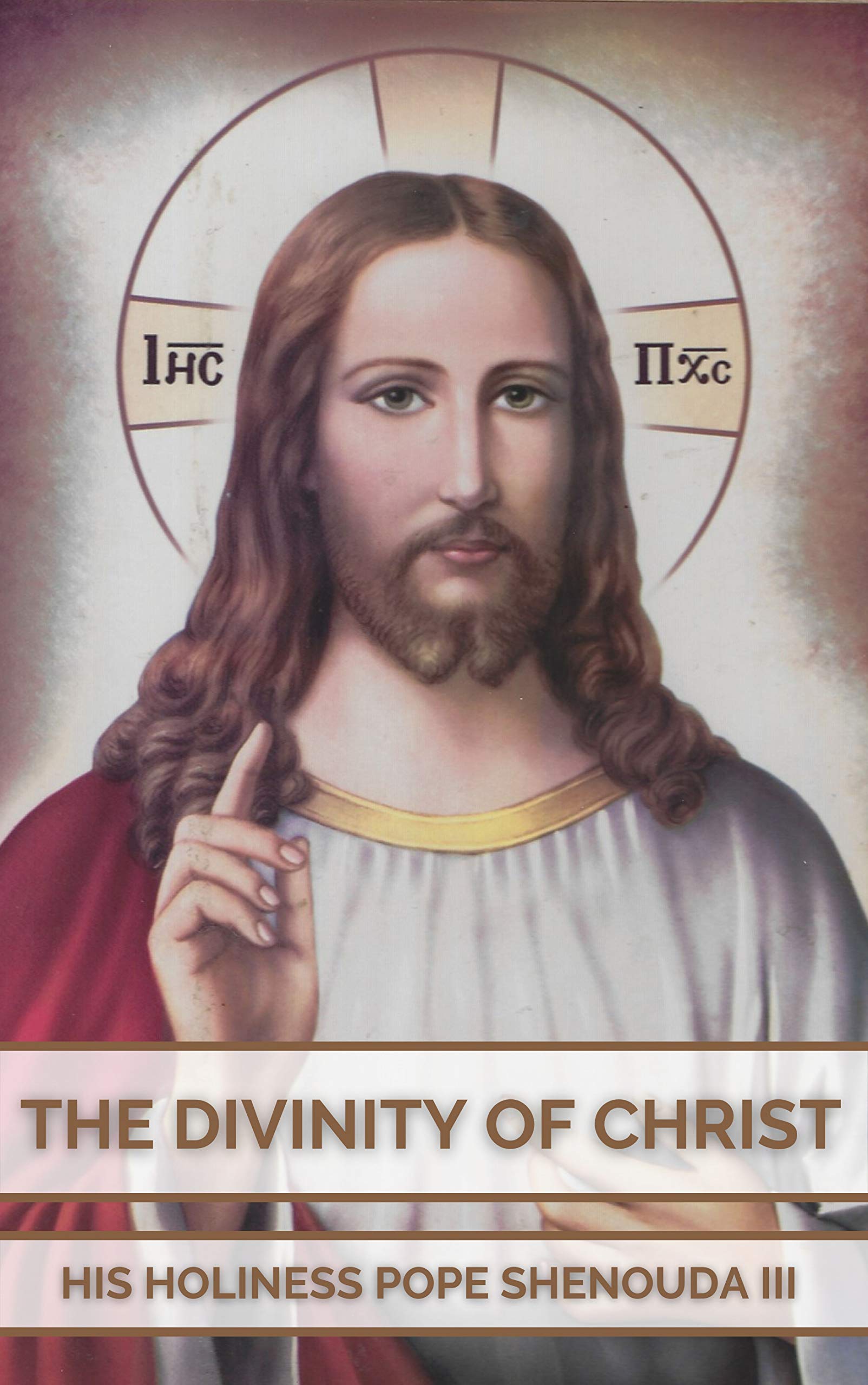 The Divinity of Christ by Pope Shenouda III | Goodreads