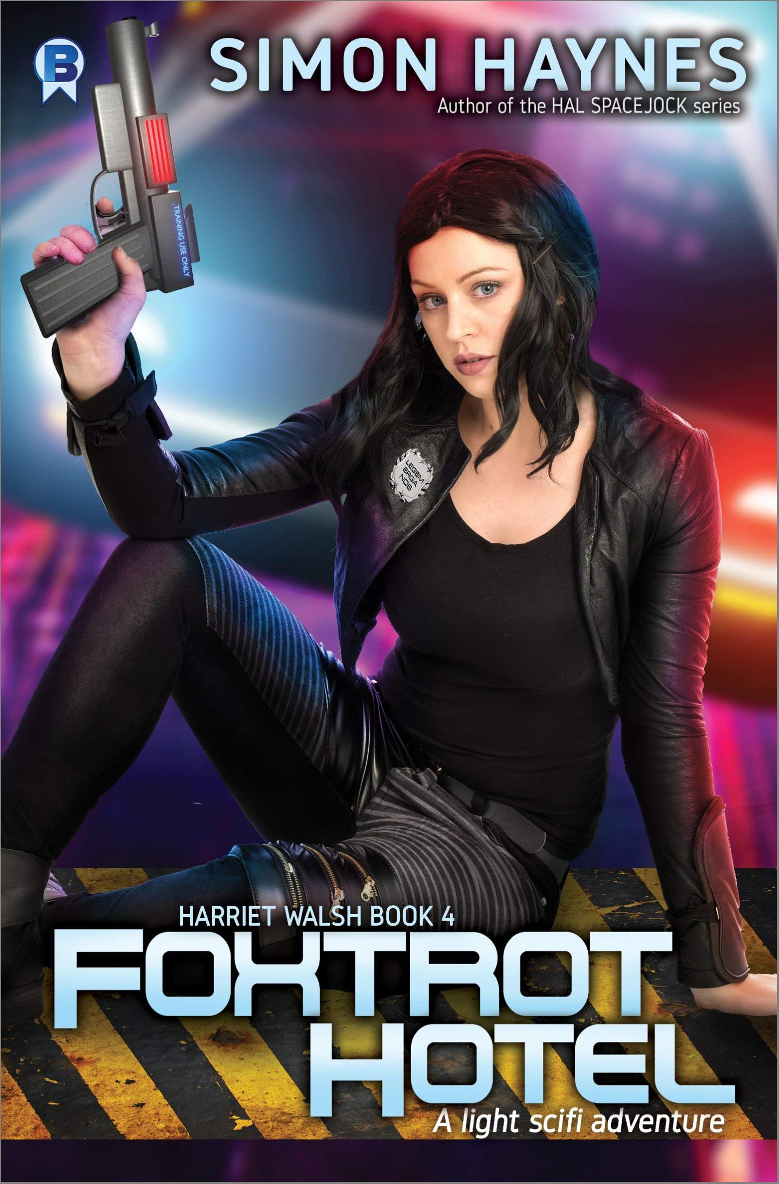 Foxtrot Hotel (Harriet Walsh Book 4) by Simon Haynes | Goodreads