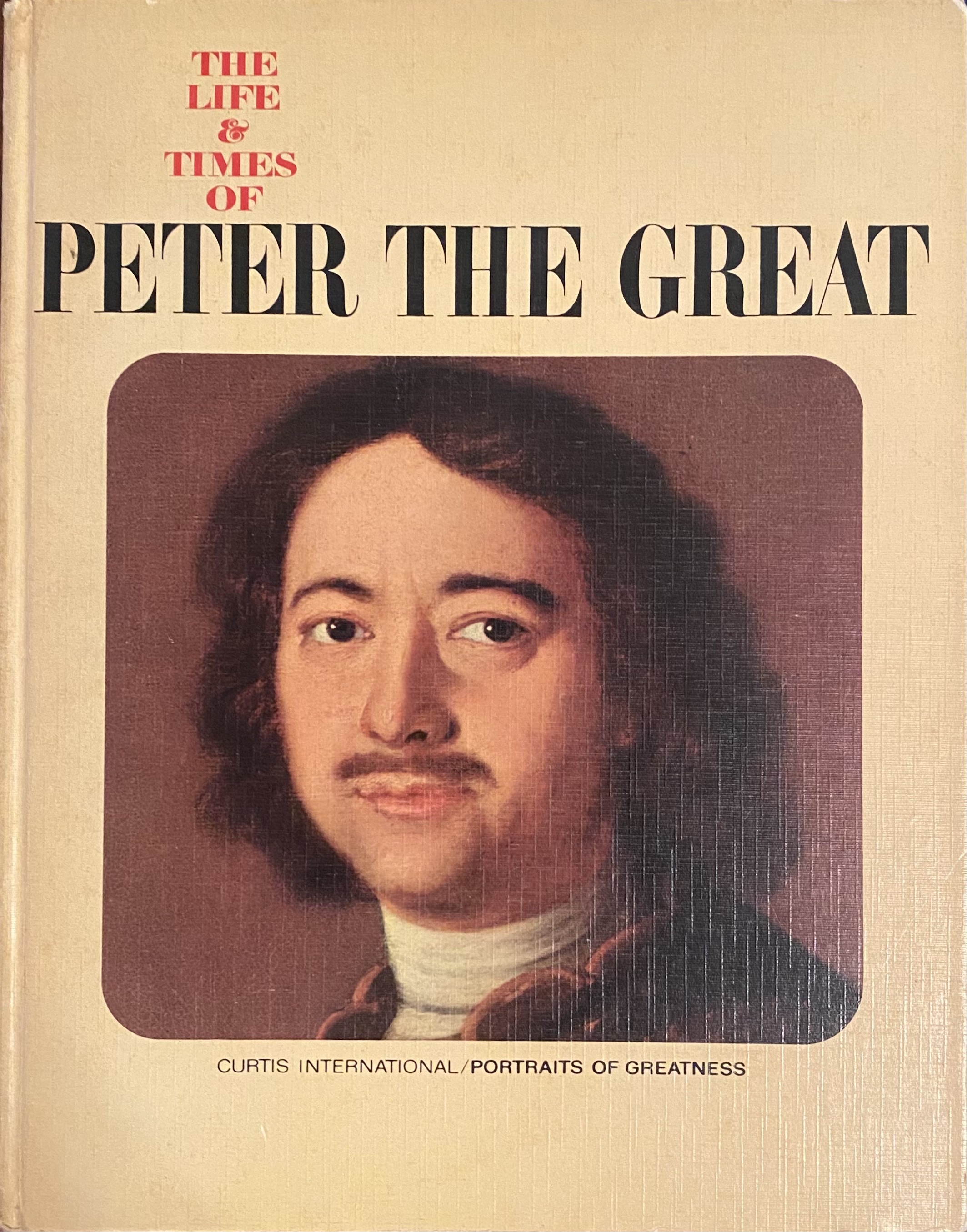 The Life and Times of Peter the Great by Giancarlo Buzzi | Goodreads