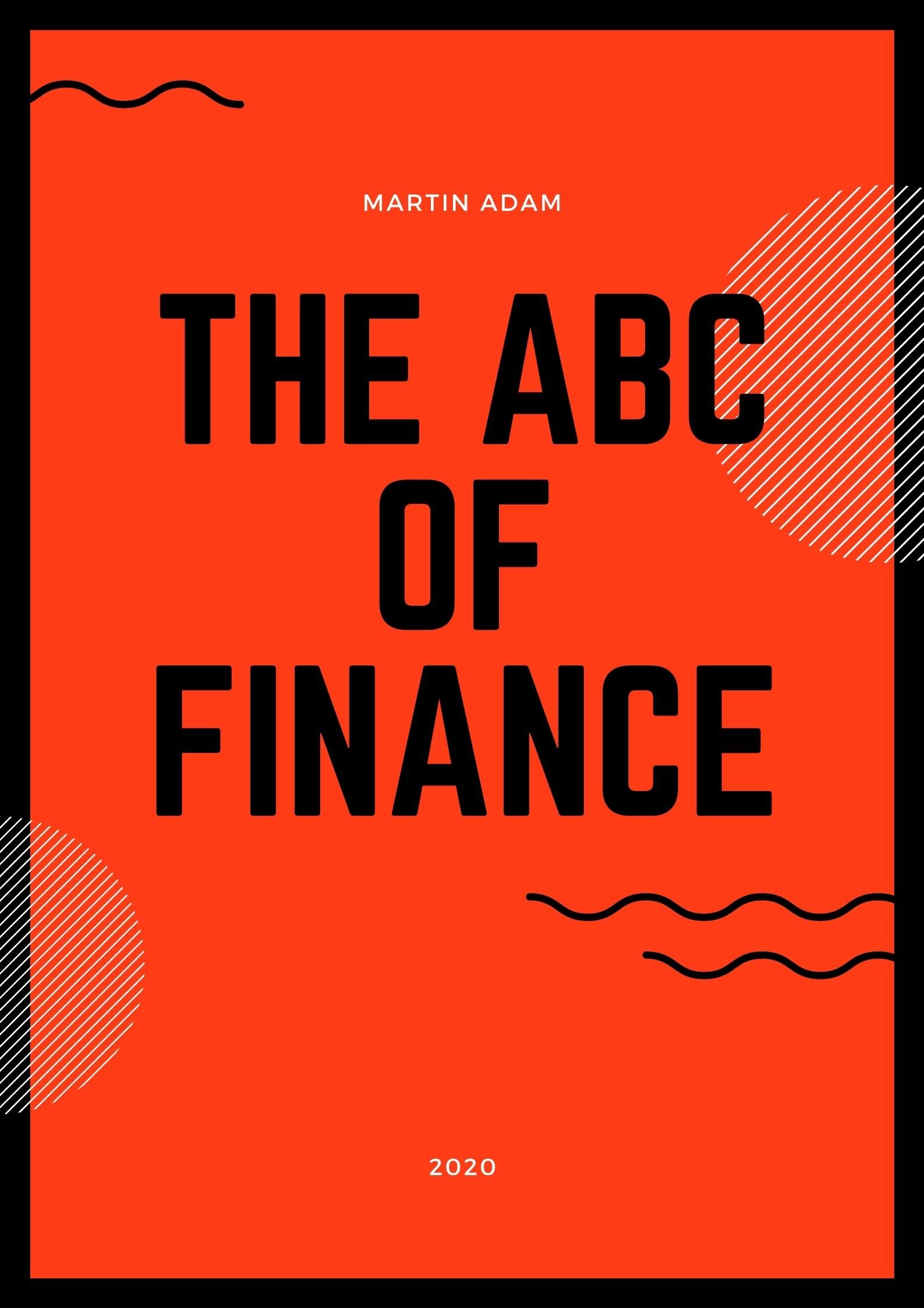 The ABC of Finance by Martin Adam | Goodreads