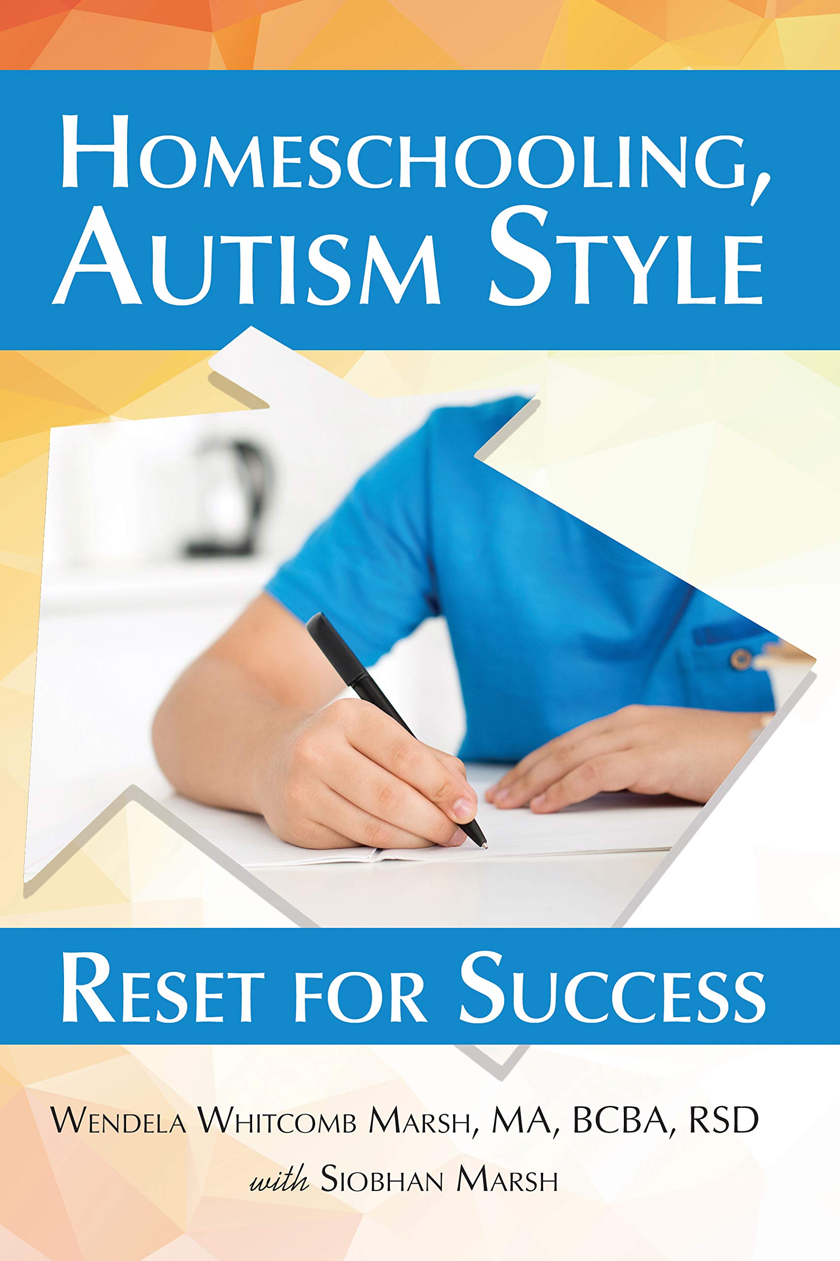 Homeschooling, Autism Style: Reset for Success by Wendela Whitcomb ...