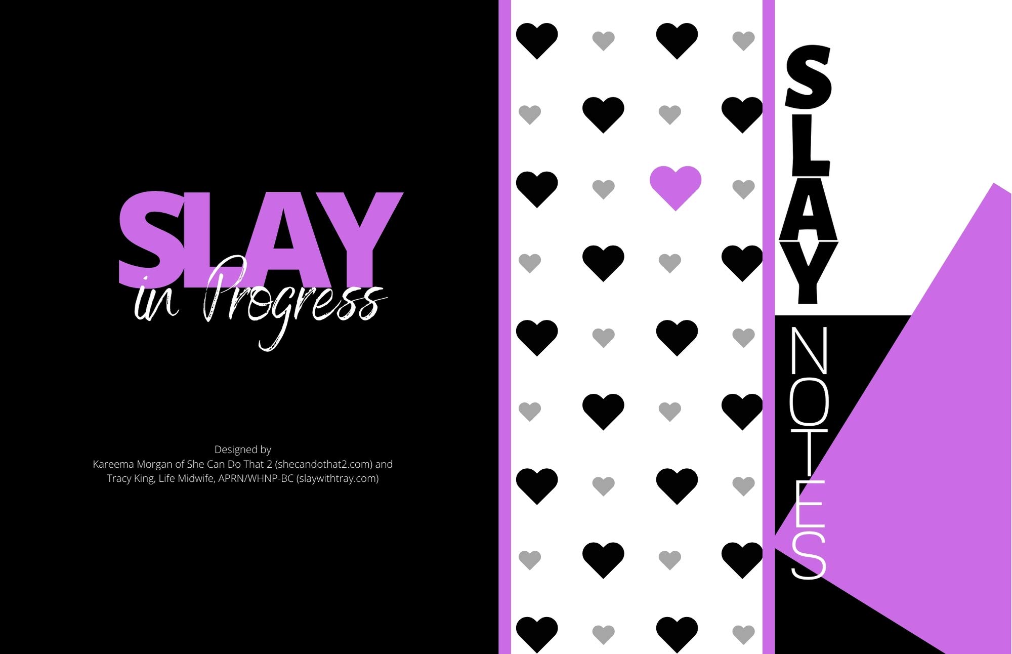 SLAY NOTES : Accompaniment to the book: SLAY Self-Love Awaits YOU by ...