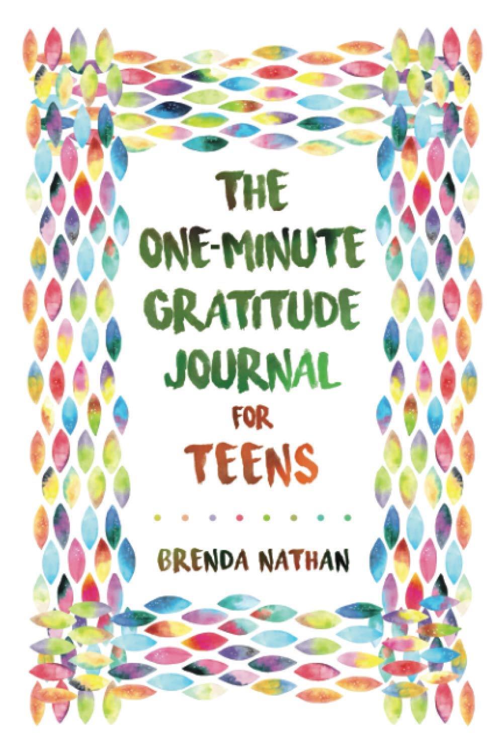 The One-Minute Gratitude Journal for Teens: Simple Journal to Increase ...