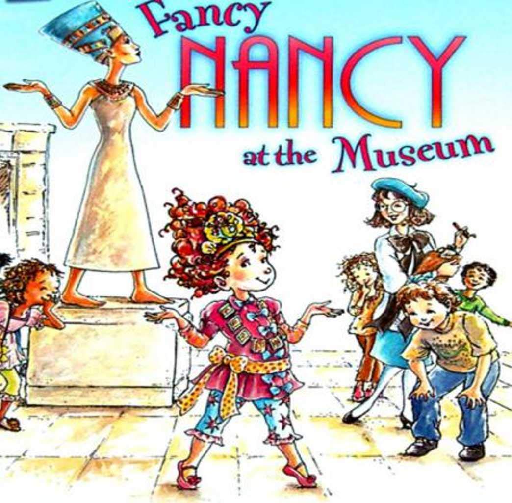 fancy nancy at the museum: 兒童讀物寶貝 by Jane O'Connor | Goodreads