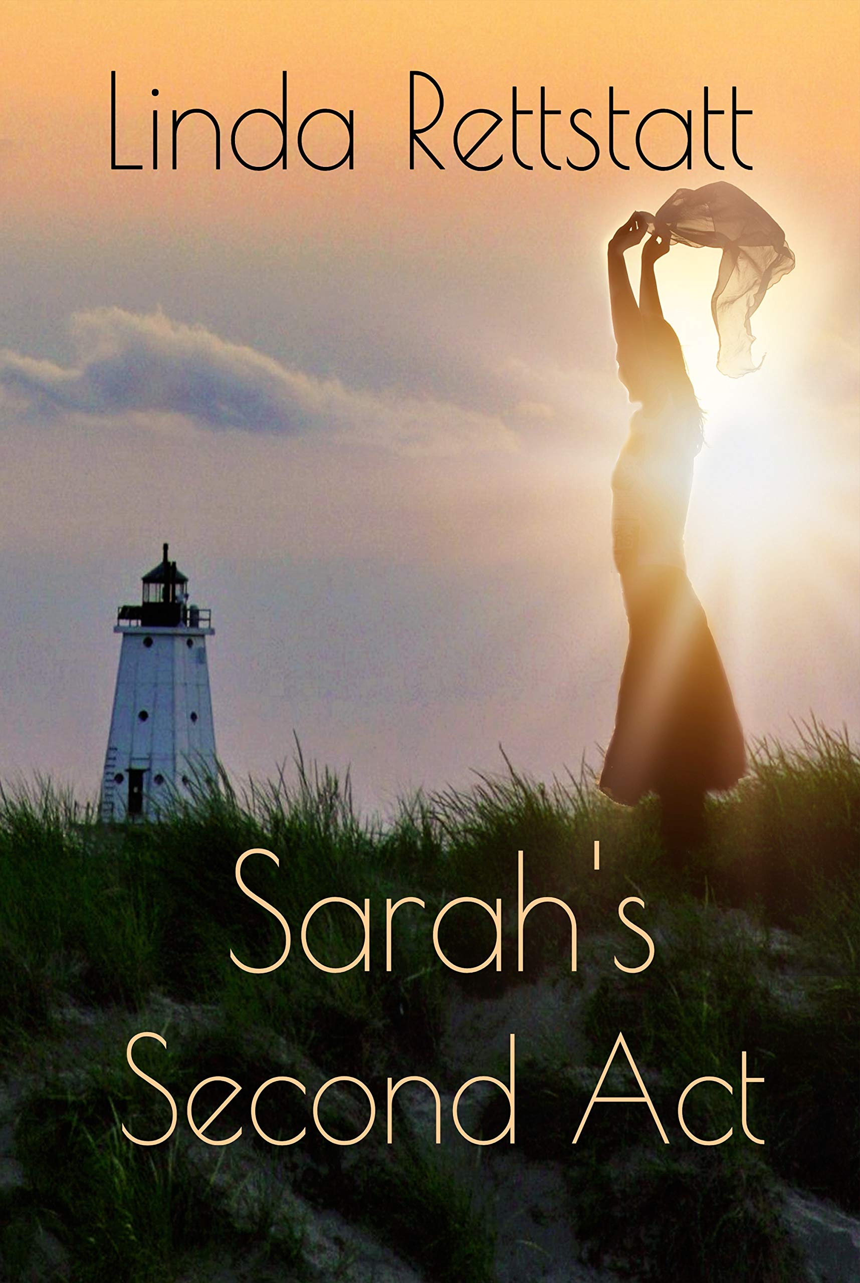 Sarah's Second Act by Linda Rettstatt | Goodreads