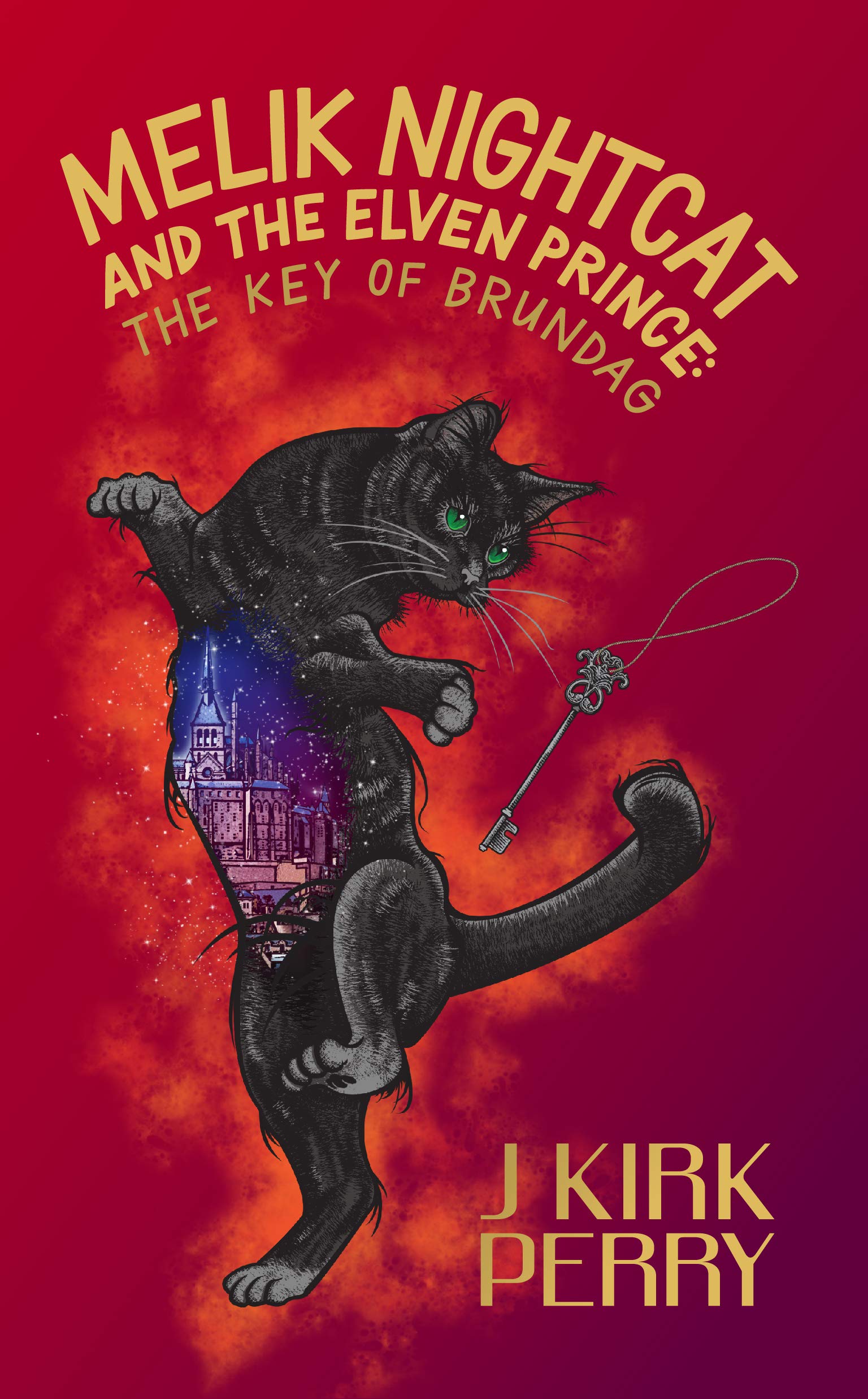 MELIK NIGHTCAT and THE ELVEN PRINCE: The Key Of Brundag by J Kirk Perry ...
