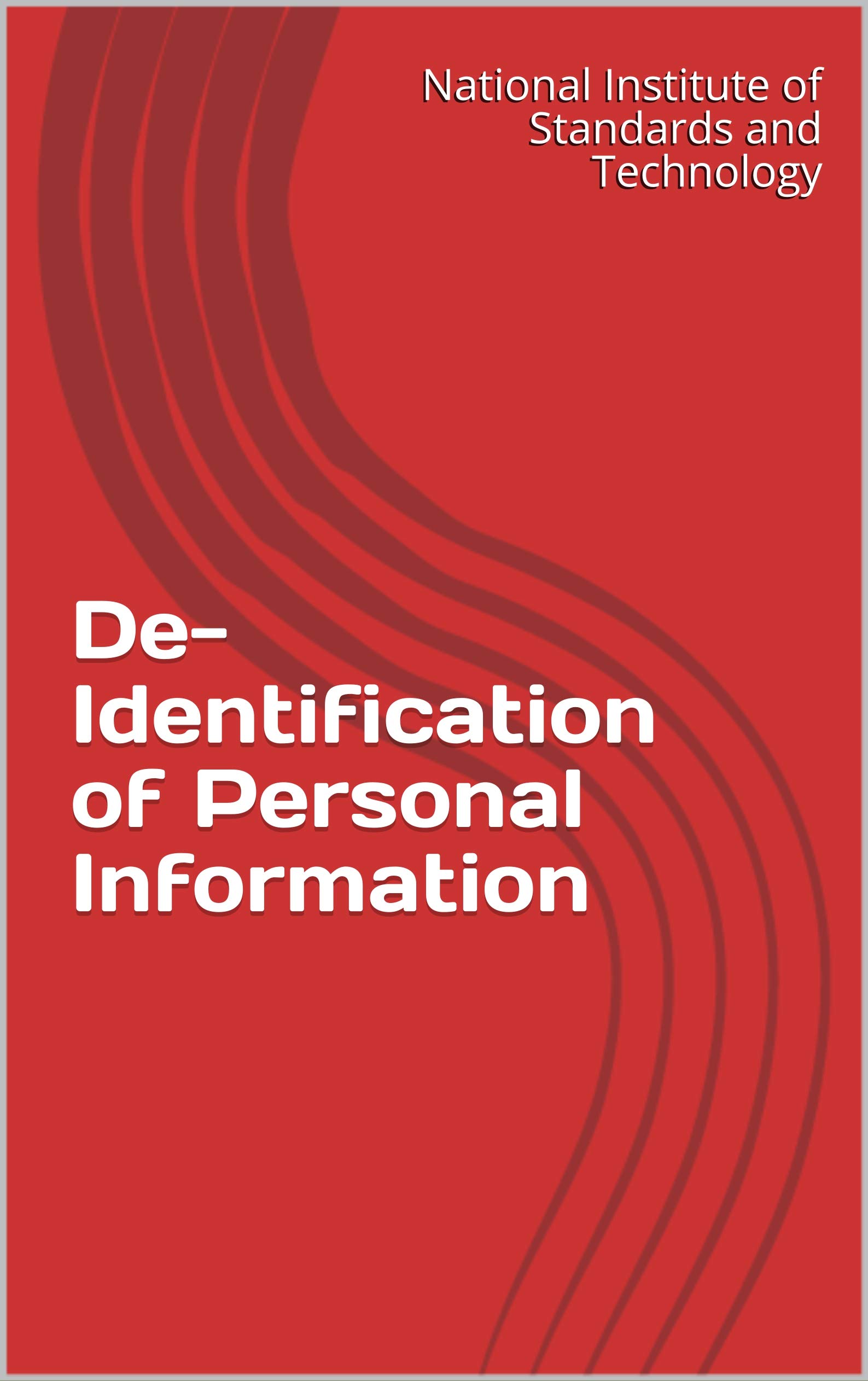De-Identification of Personal Information by National Institute of ...