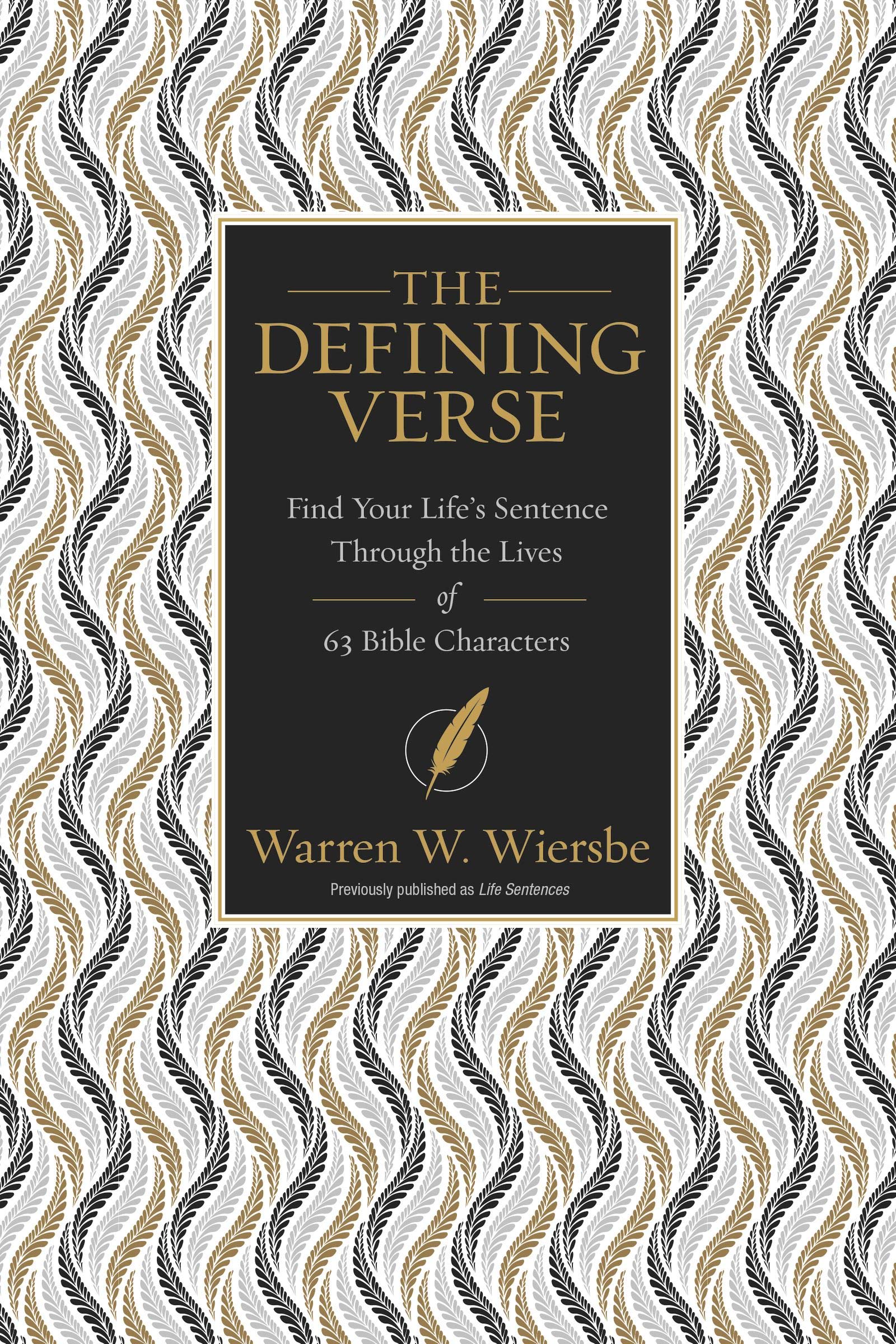 The Defining Verse: Find Your Life’s Sentence Through the Lives of 63 ...