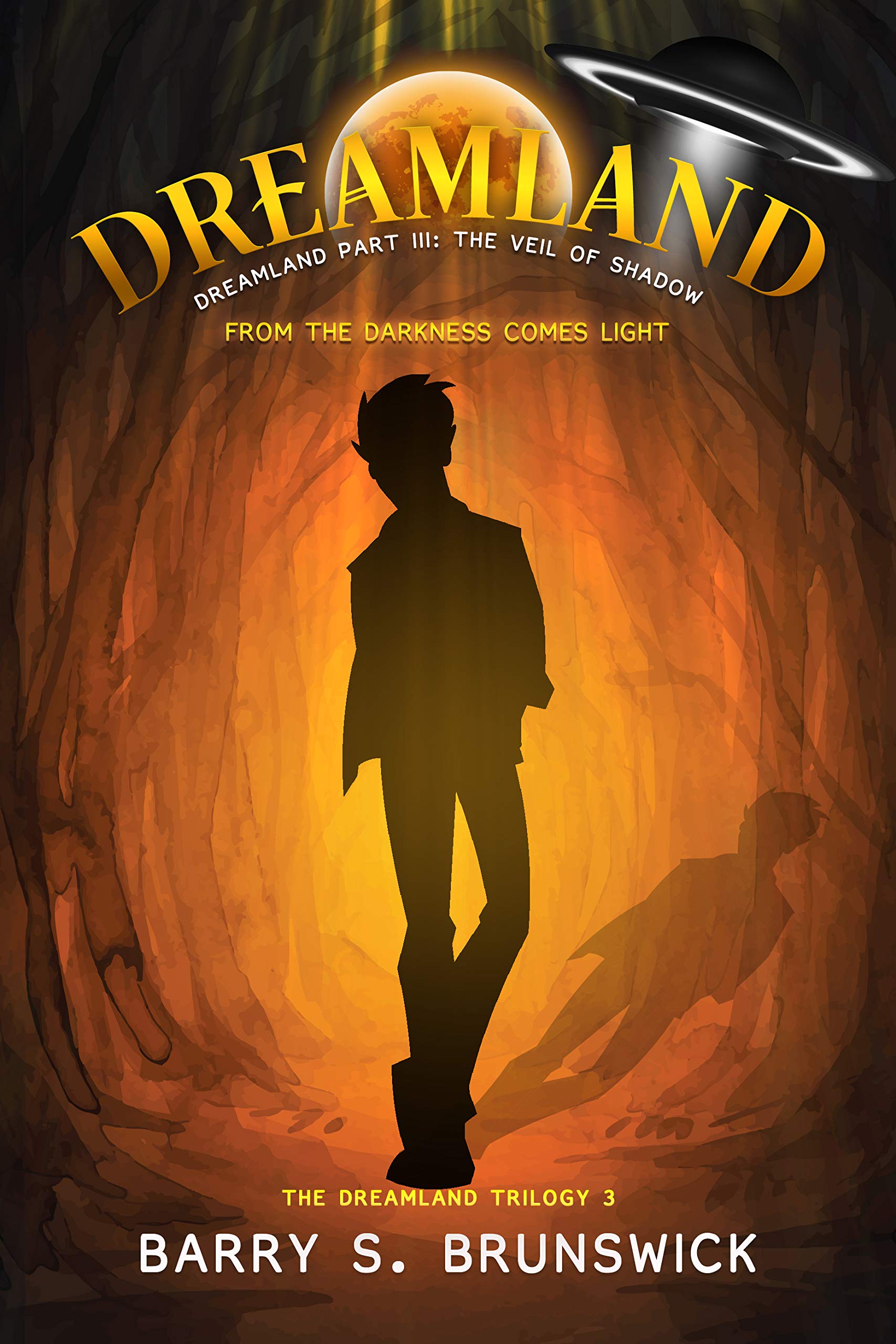 Dreamland Part 3 The Veil Of Shadow A Fantasy Adventure Novel By