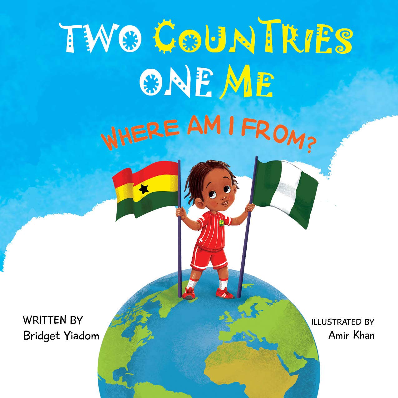 Two Countries One Me - Where Am I From?: A Children's Multicultural ...