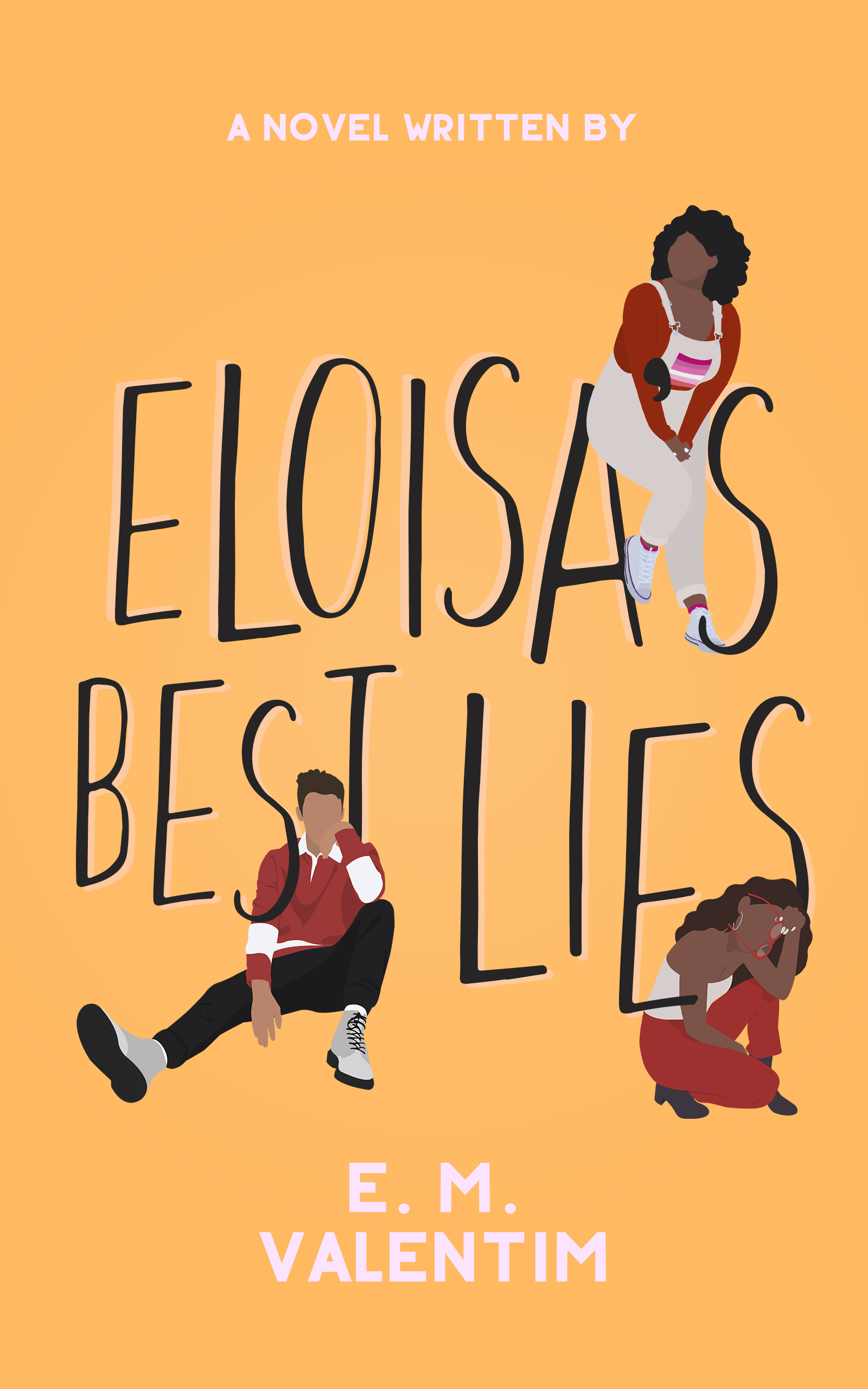 Eloisa's Best Lies by E.M. Valentim | Goodreads