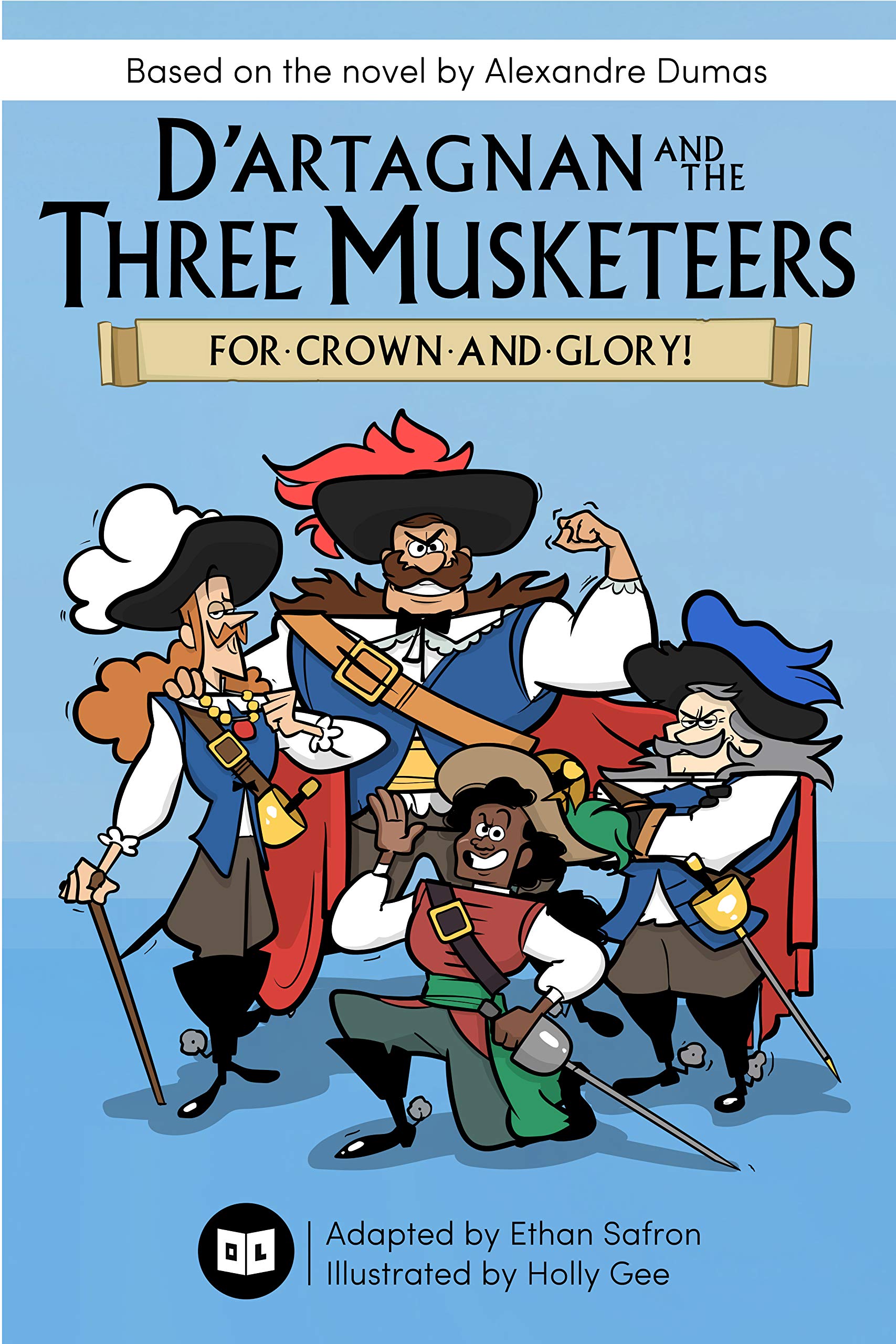 D'Artagnan and the Three Musketeers: For Crown and Glory! by Ethan ...