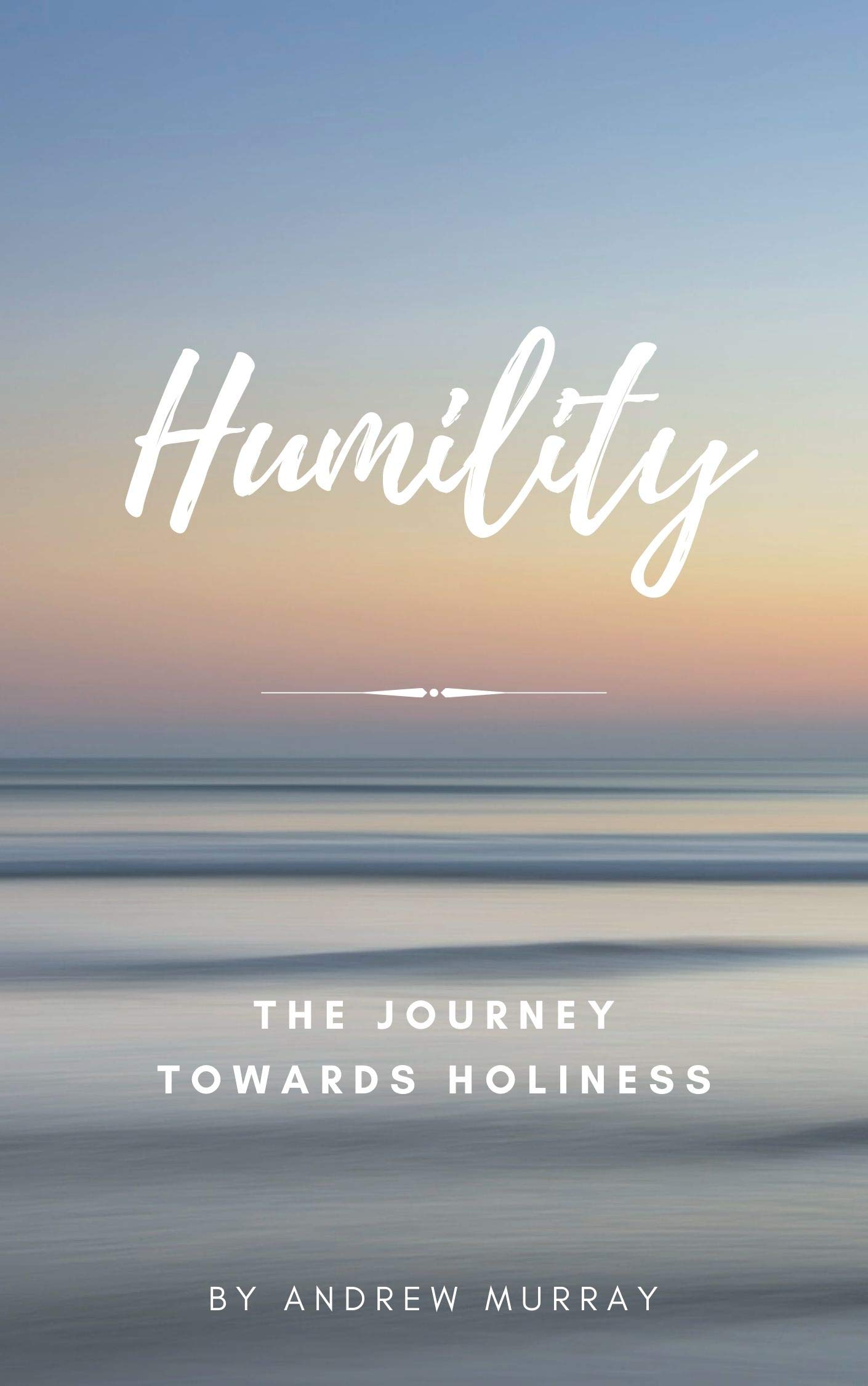 HUMILITY by Andrew Murray | Goodreads