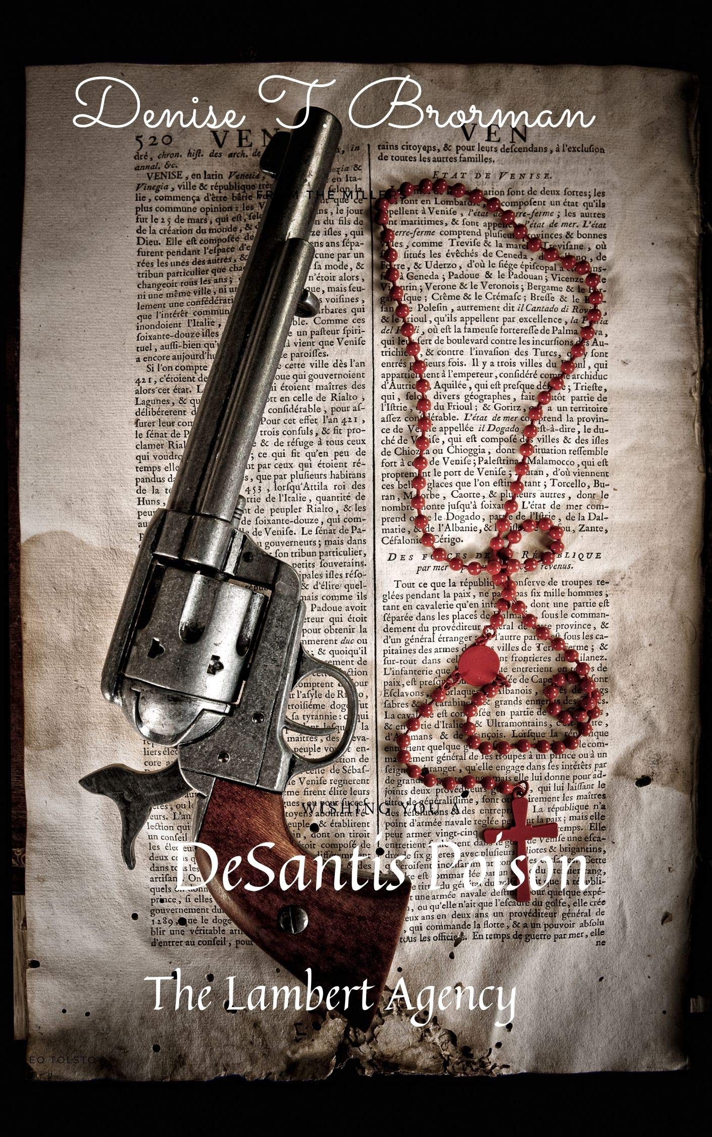 DeSantis Poison (The Lambert Agency Book 1) by Denise T. Brorman ...