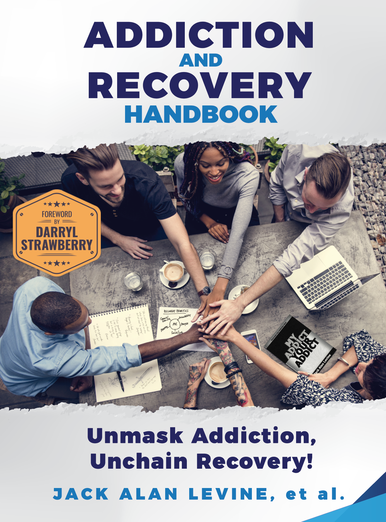 Addiction and Recovery Handbook by Jack Alan Levine | Goodreads