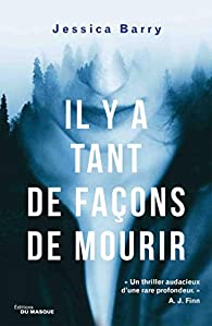 Il y a tant de façons de mourir by Jessica Barry | Goodreads