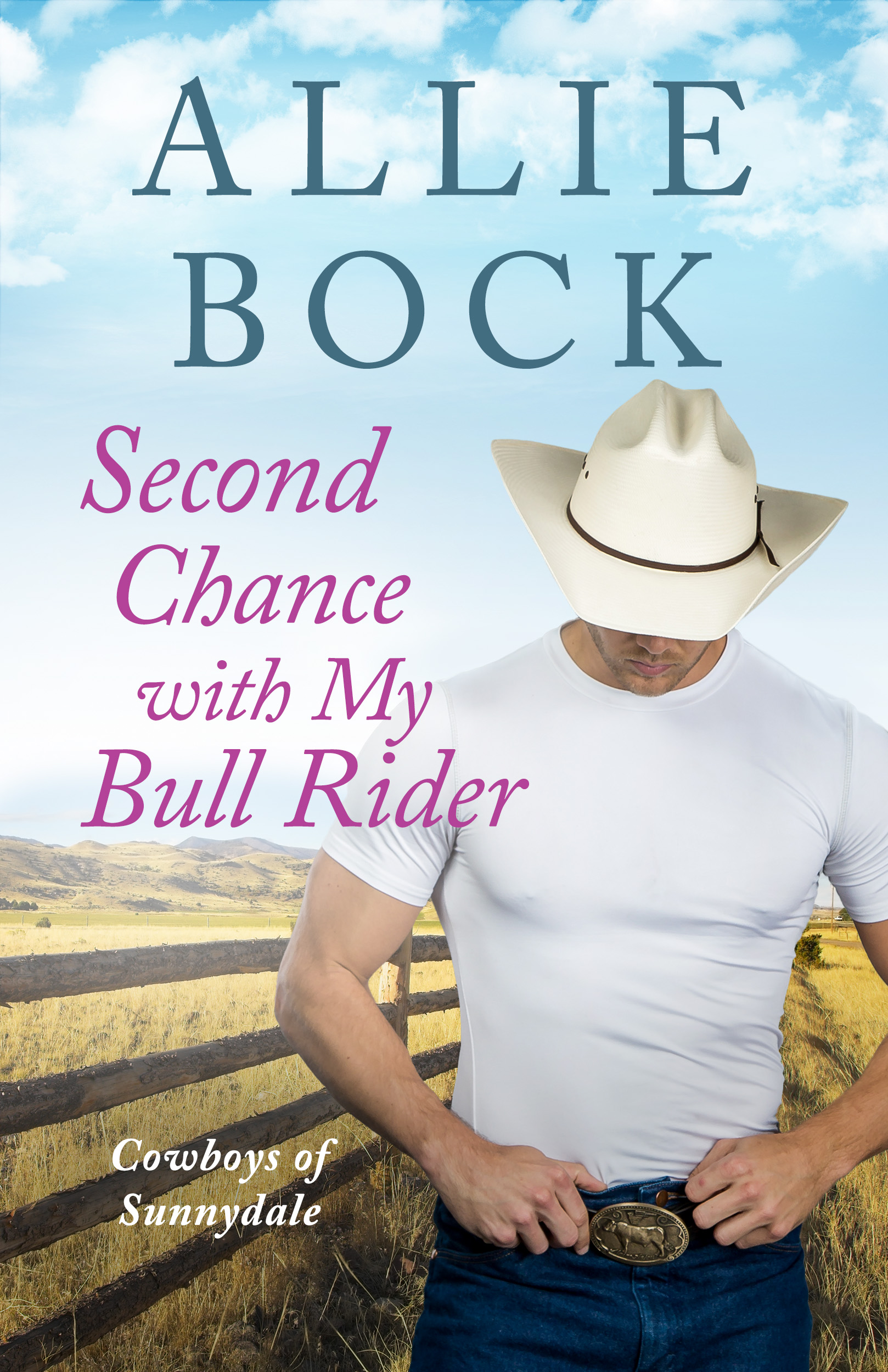 Second Chance with My Bull Rider by Allie Bock | Goodreads