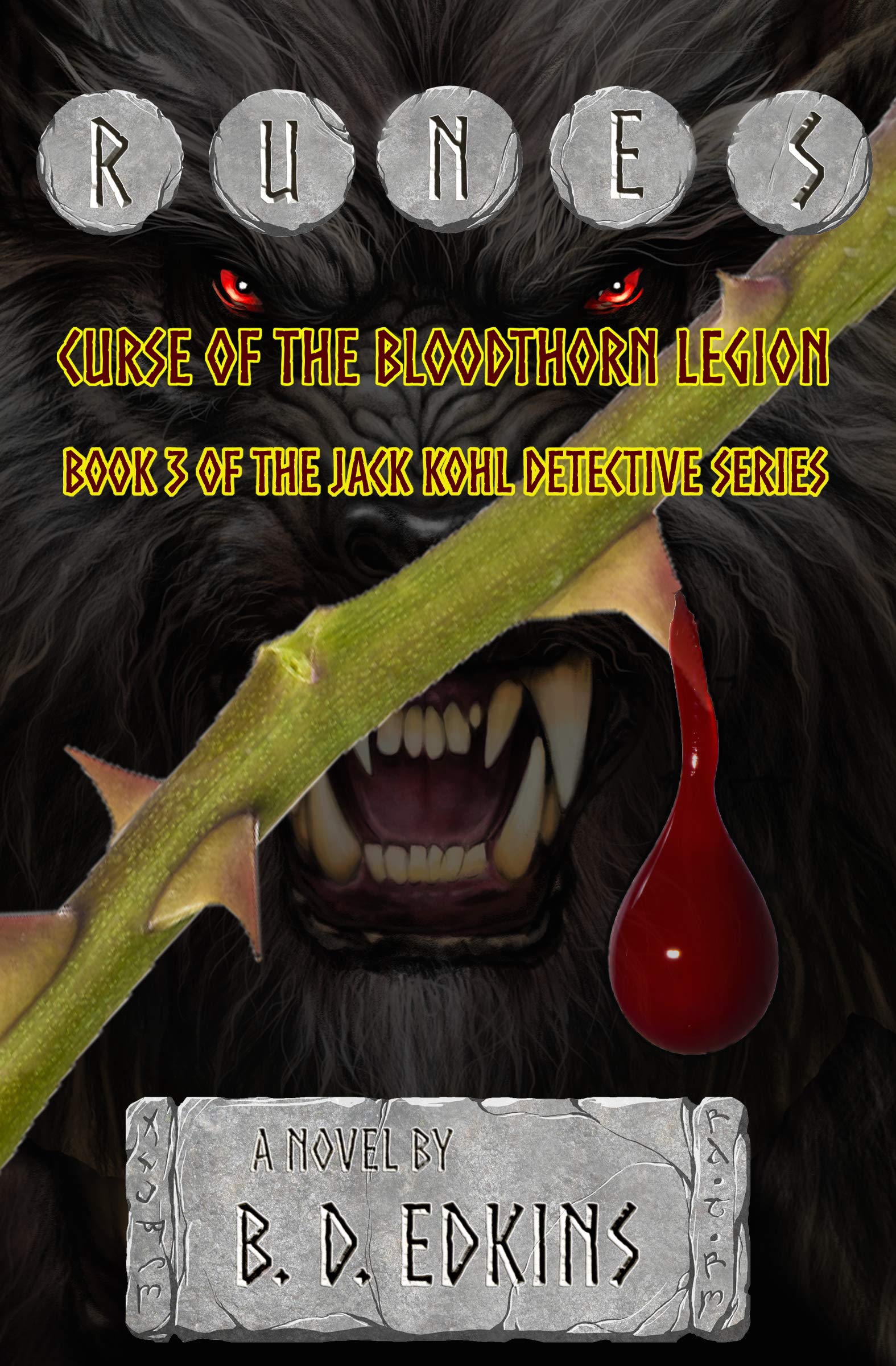 Runes: The Curse of the Bloodthorn Legion by B.D. Edkins | Goodreads