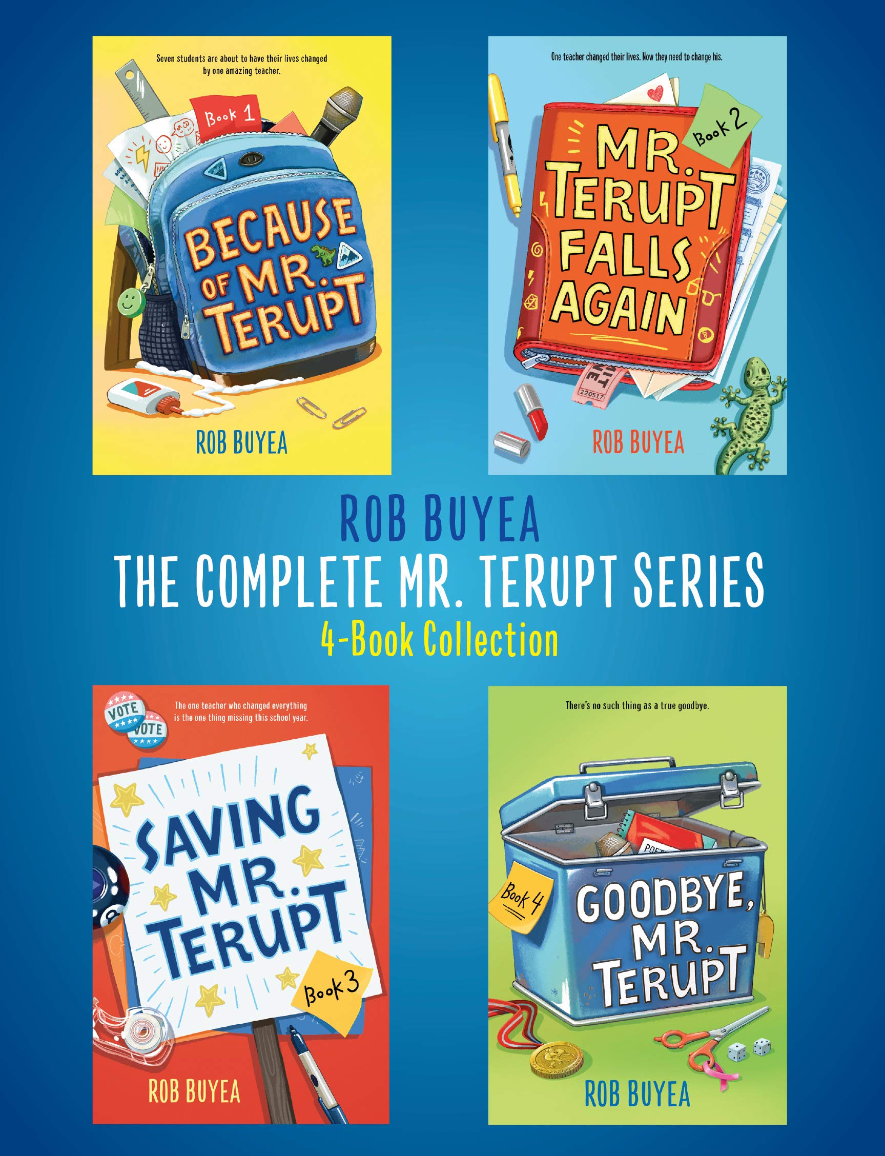 The Complete Mr. Terupt Series: 4-Book Collection by Rob Buyea | Goodreads