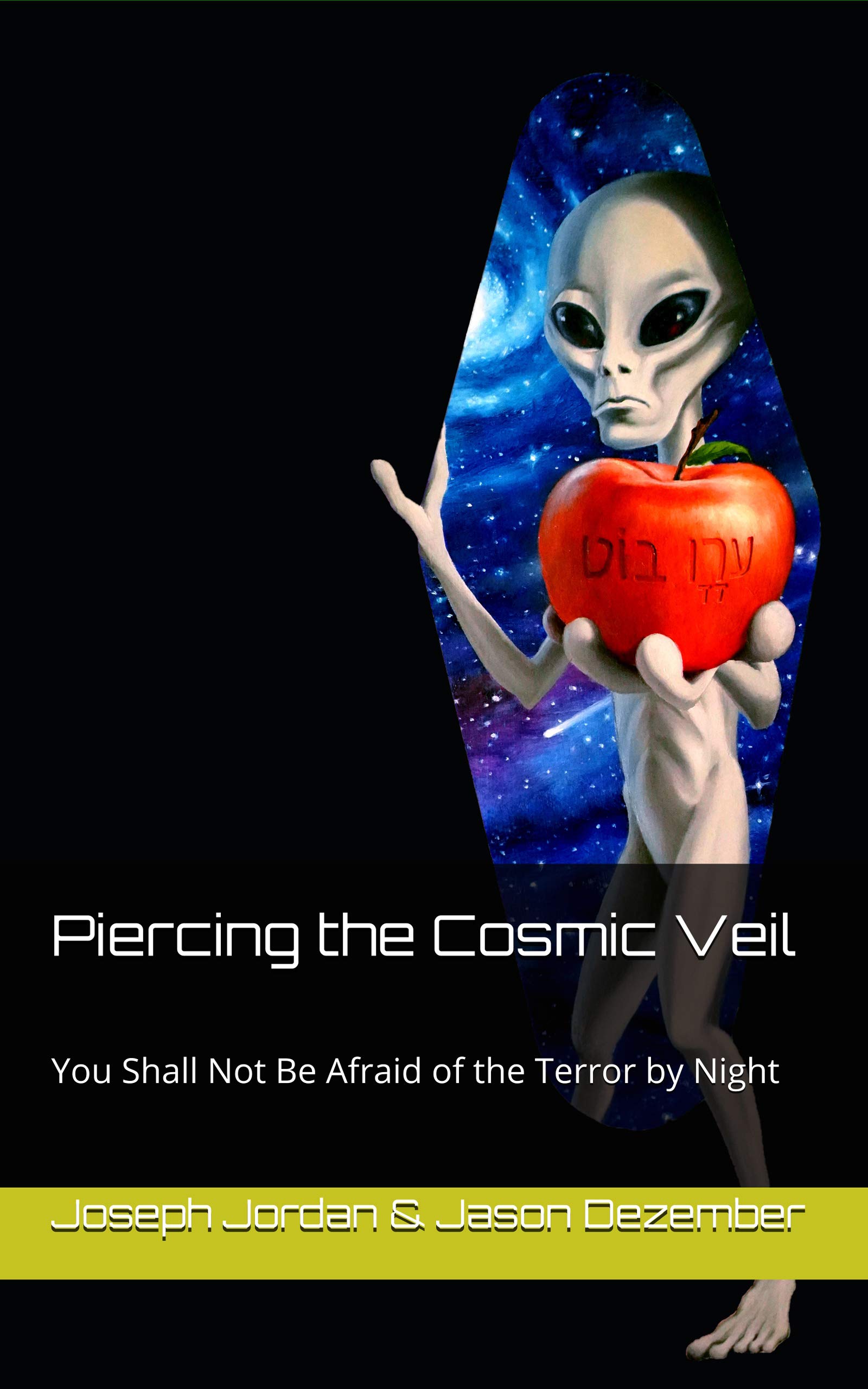 Piercing the Cosmic Veil: You Shall Not Be Afraid of the Terror by ...