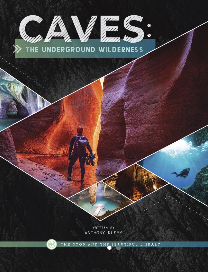 Caves—The Underground Wilderness by Anthony Klemm | Goodreads