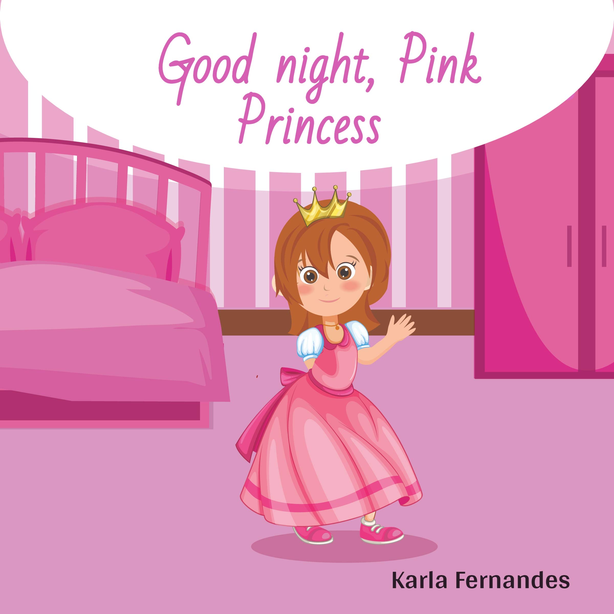 Pink Princess: Good Night by Karla Fernandes | Goodreads