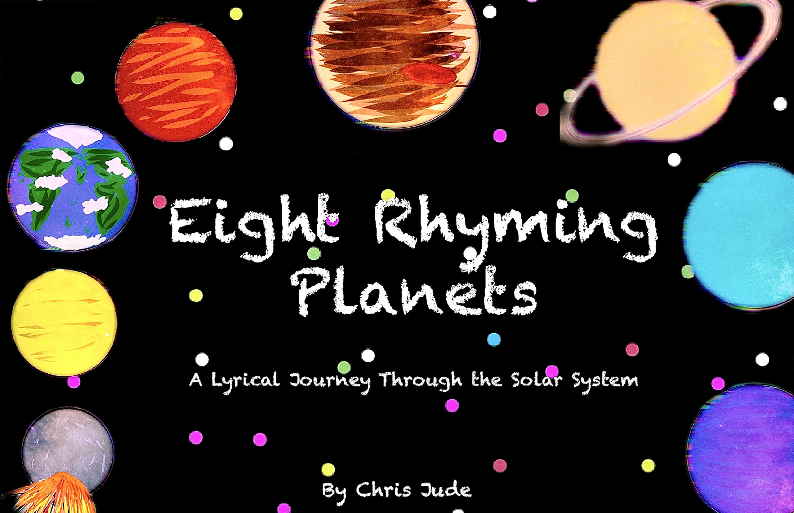 Eight Rhyming Planets: A Lyrical Journey Through the Solar System by ...