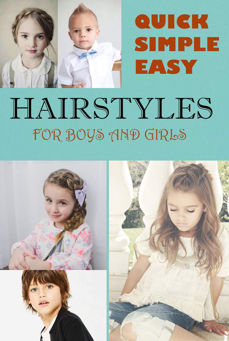 how to do your kids hair: quick and easy hairstyles for kids, kids ...