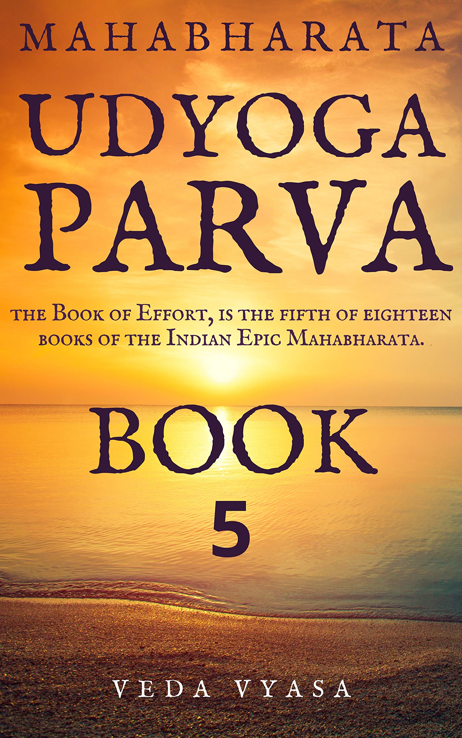 MAHABHARATA: Udyoga Parva (Book 5) by Krishna-Dwaipayana Vyasa | Goodreads
