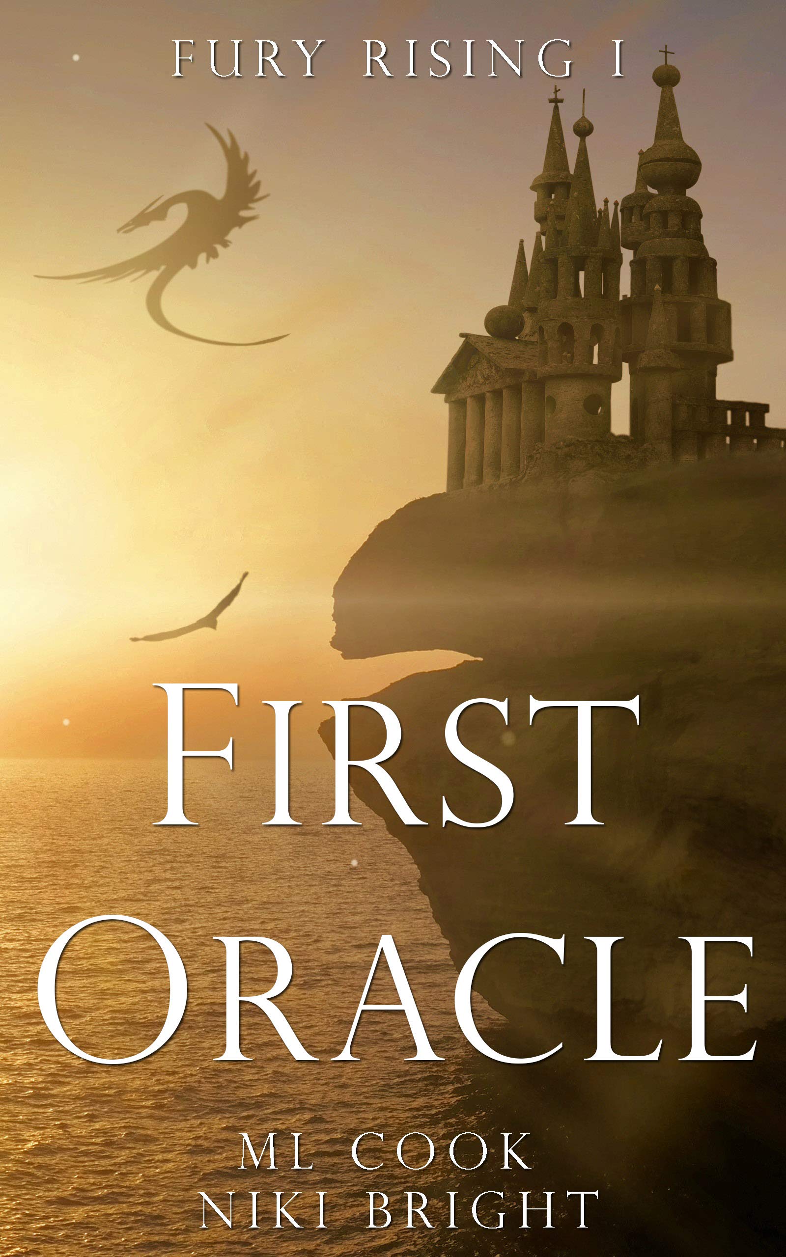 First Oracle (Fury Rising #1) by M.L. Cook | Goodreads