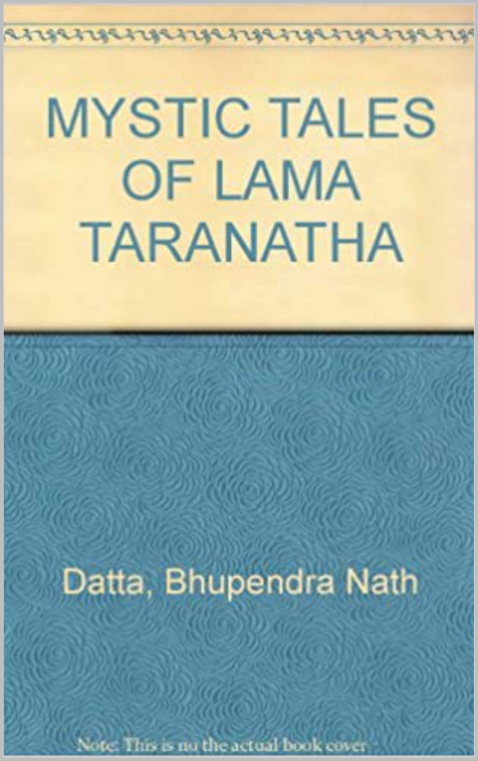Mystic Tales of Lama Taranatha: a Religio-Sociological History of ...