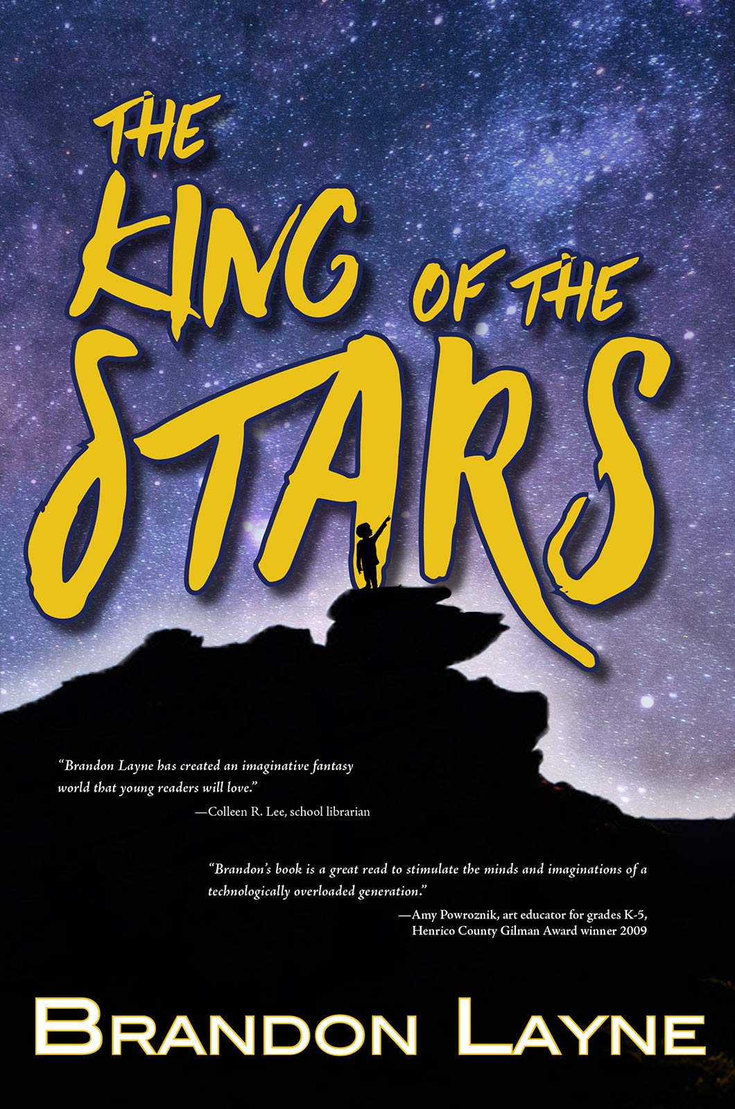 The King of the Stars by Brandon Layne | Goodreads