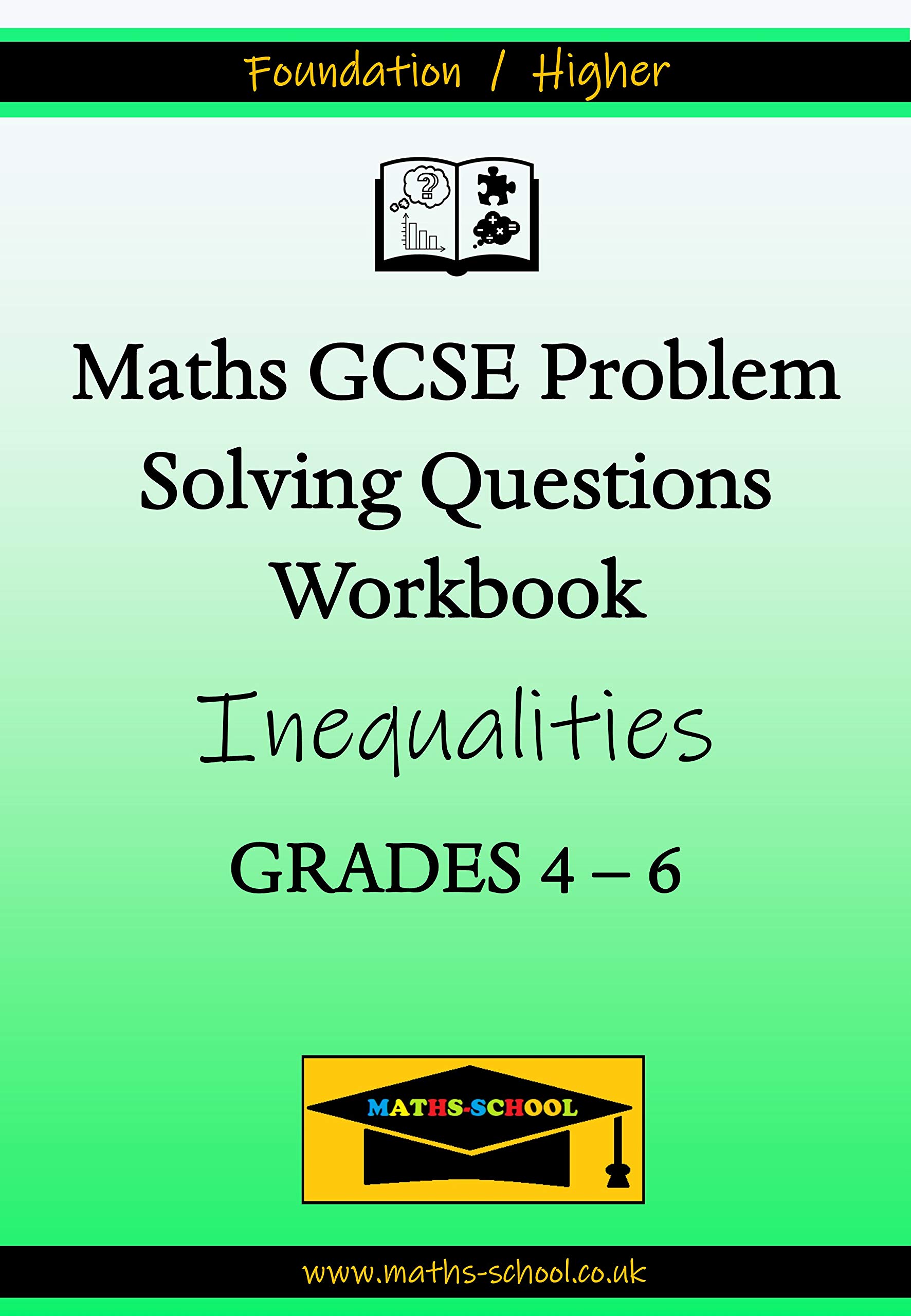 GCSE Maths Problem Solving Questions Workbook Inequalities By Maths