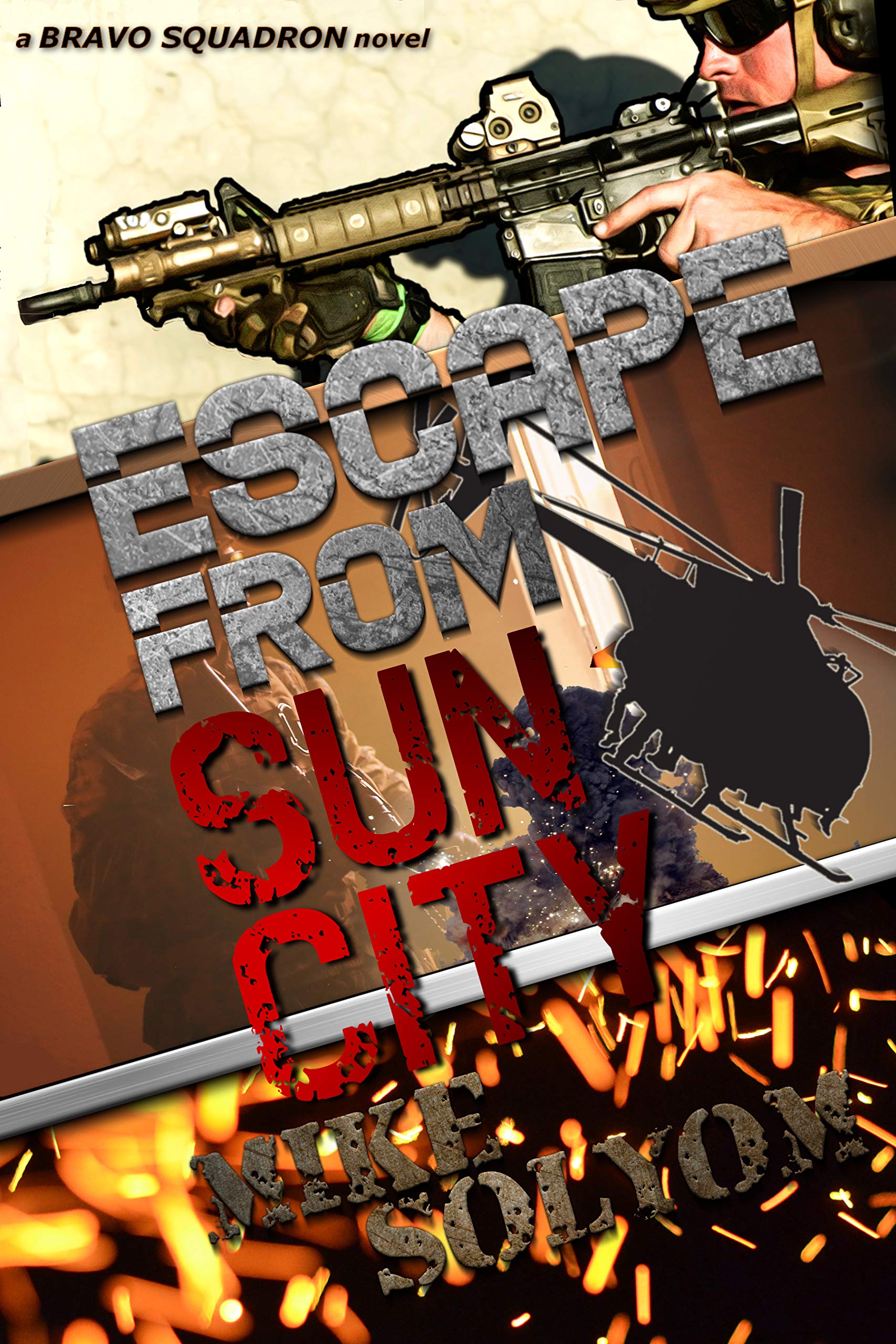 Escape From Sun City by Mike Solyom | Goodreads