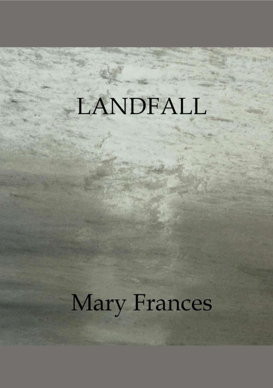 Landfall by Mary Frances | Goodreads