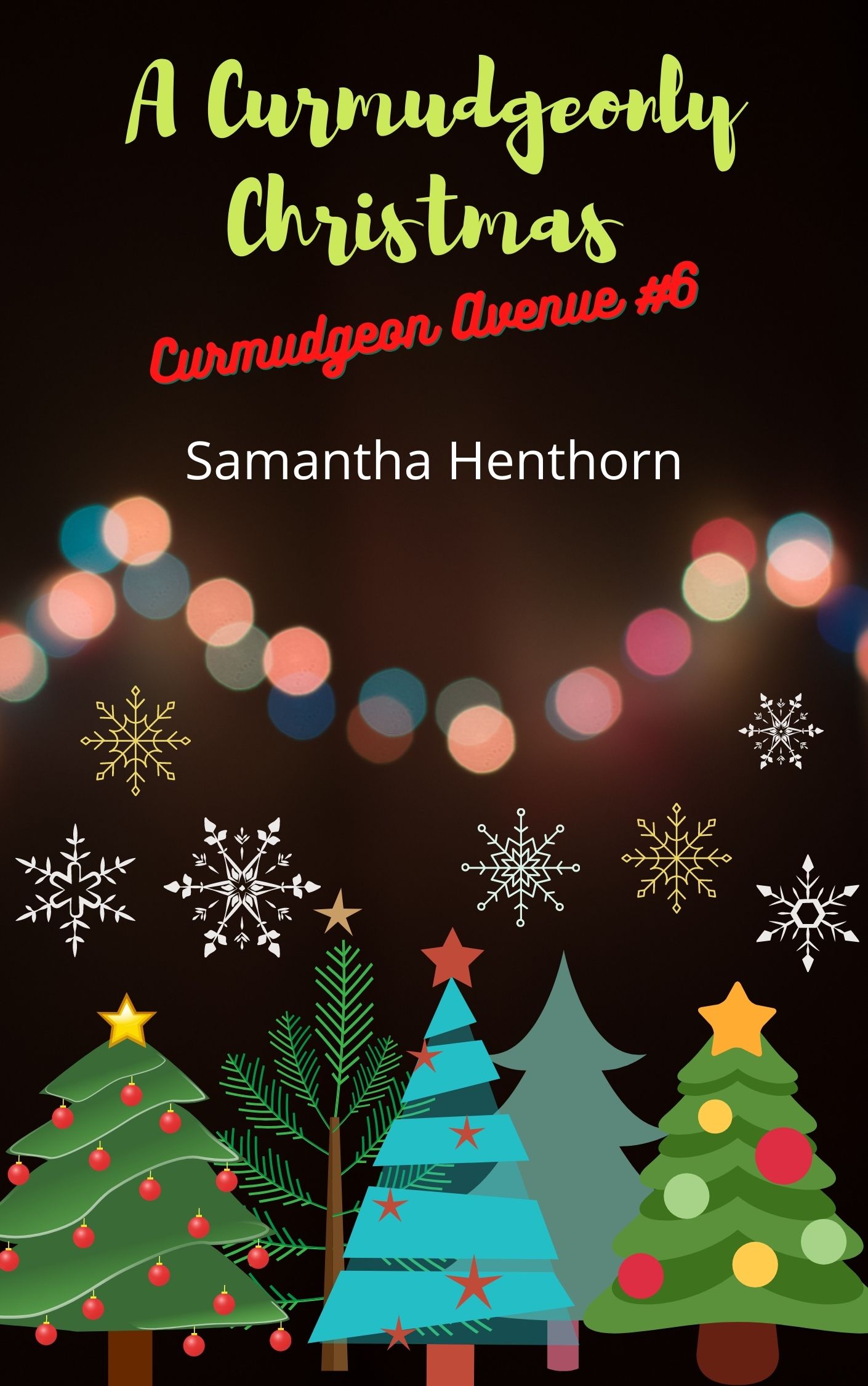 A Curmudgeonly Christmas (Curmudgeon Avenue, #6) by Samantha Henthorn ...