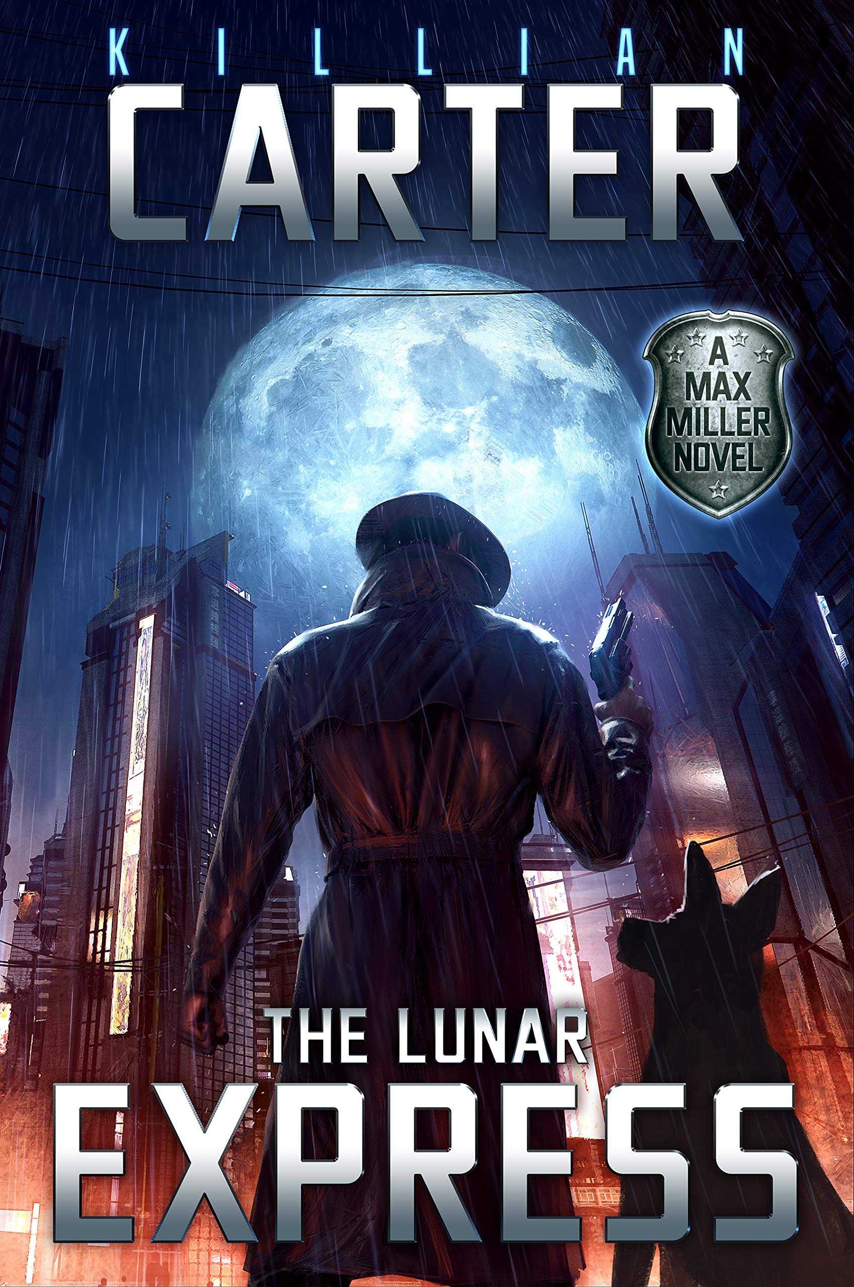 The Lunar Express: A Max Miller Murder Mystery by Killian Carter ...