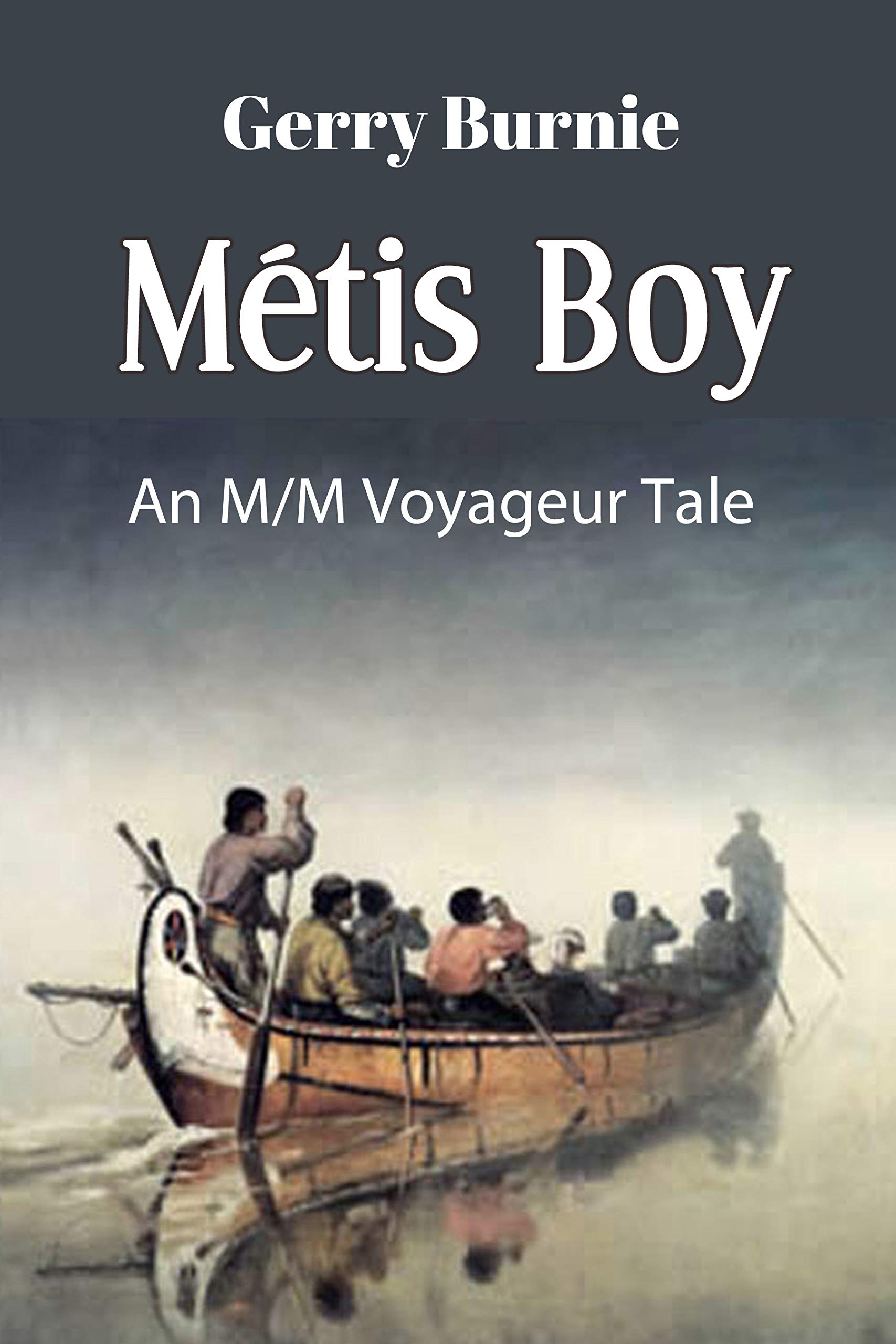 Métis Boy by Gerry Burnie | Goodreads