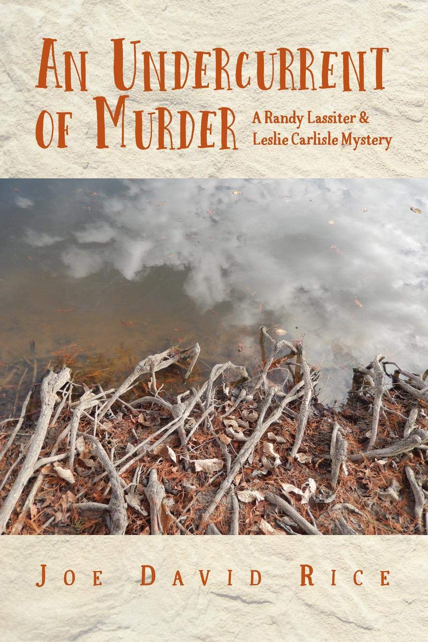 An Undercurrent of Murder: A Randy Lassiter & Leslie Carlisle Mystery ...