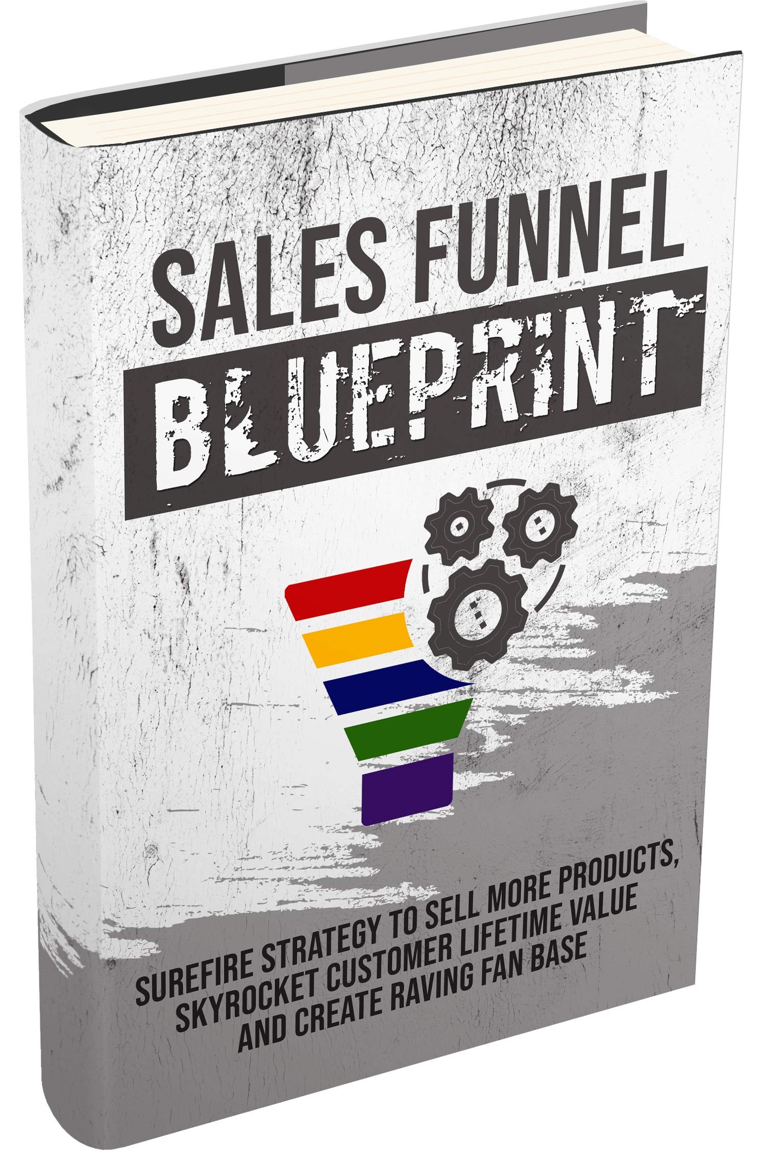 Sales Funnel Blueprint 2023: Surefire Strategy to Sell More Products ...